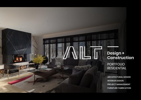 ALT - Design + Construction. Residential Portfolio. by ALT-254 - Issuu