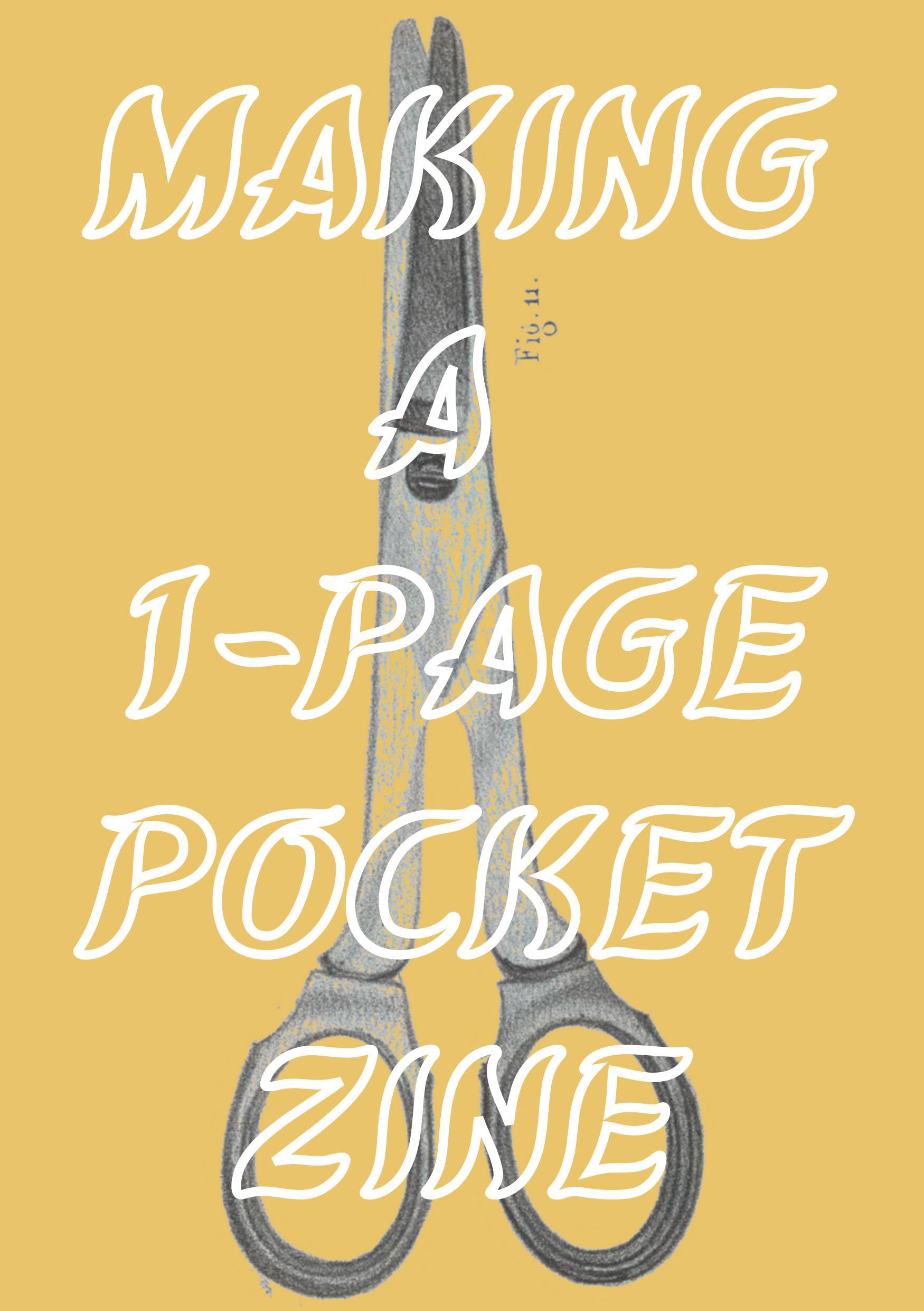 Making a 1-Page Pocket Zine by gearsforqueers - Issuu