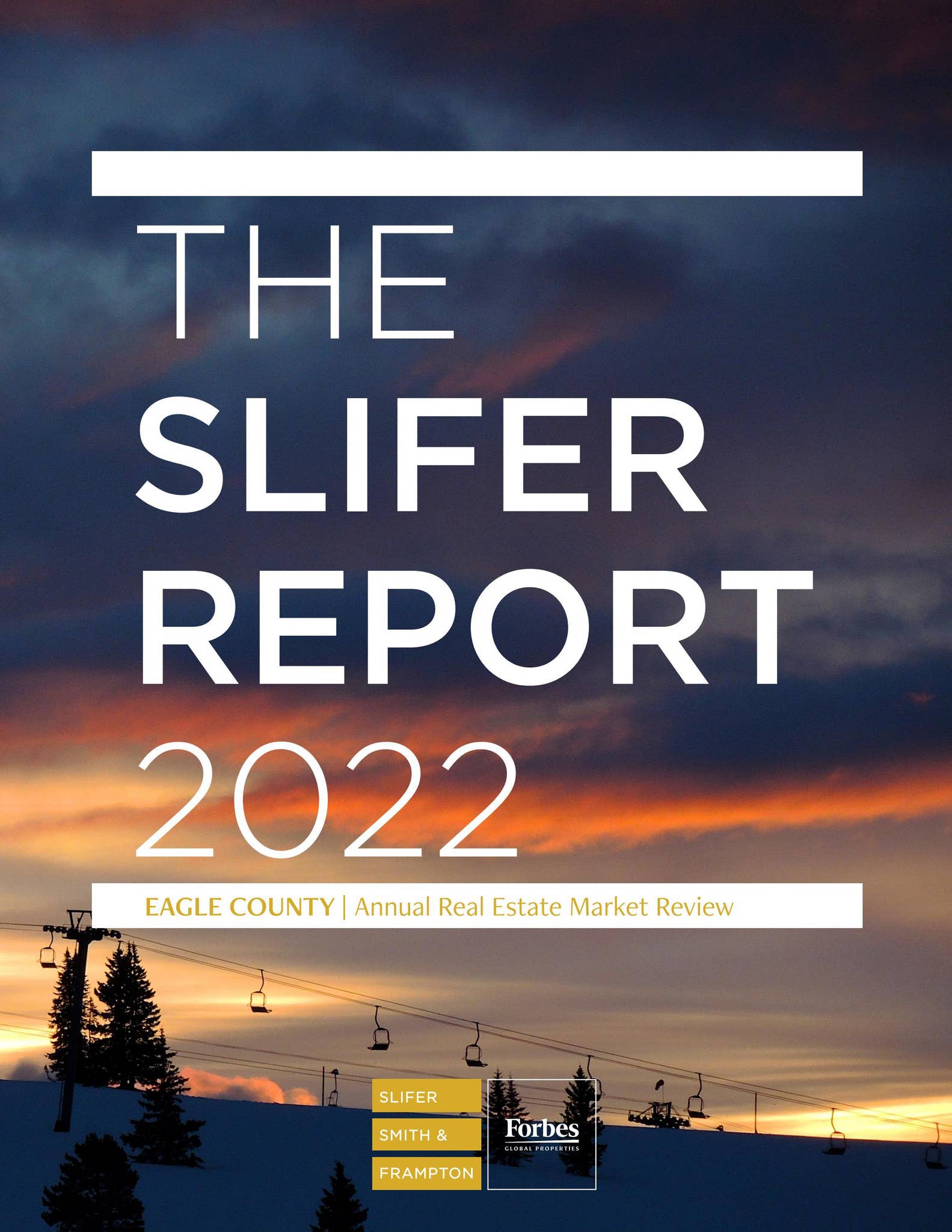 The 2022 Slifer Report | Vail Valley by Slifer Smith & Frampton Real ...
