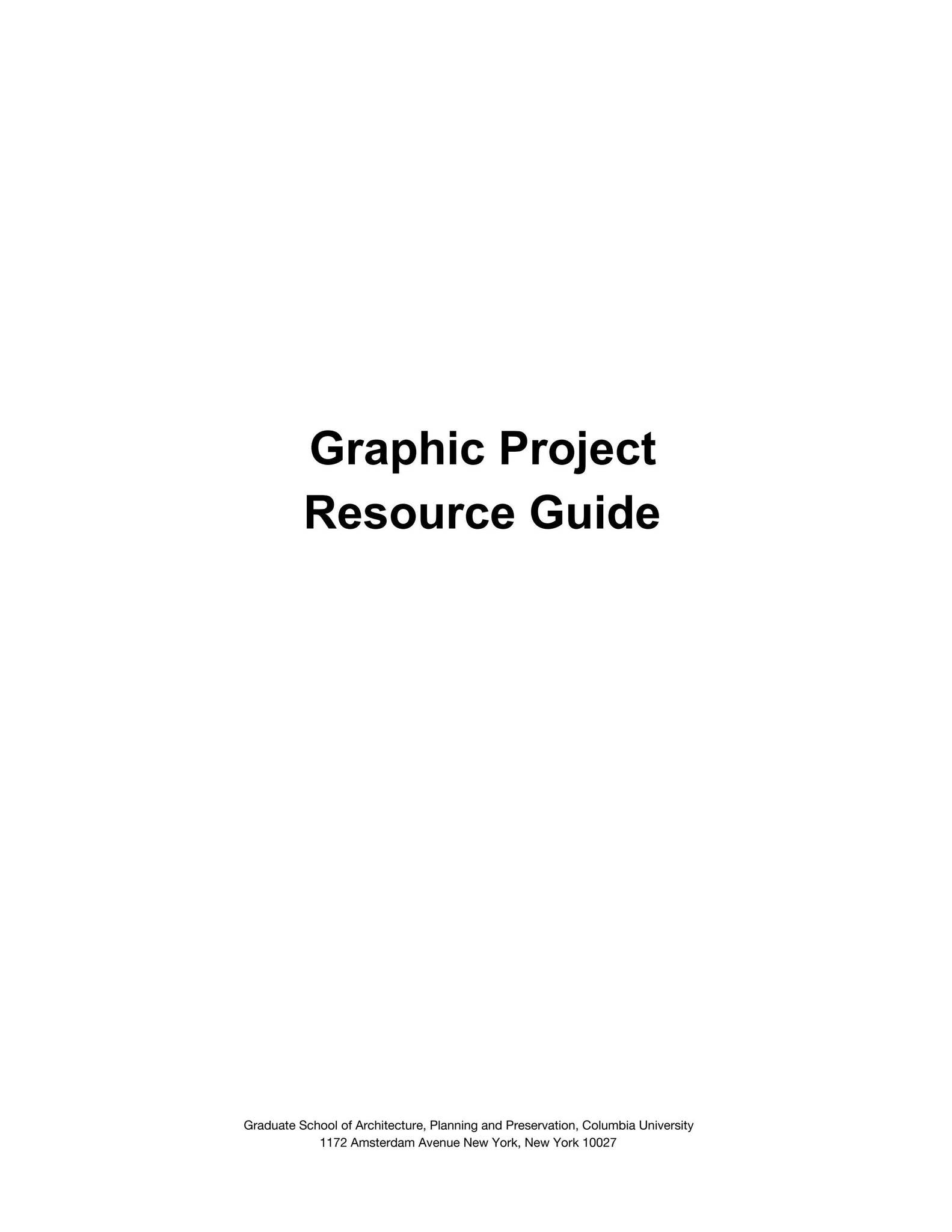 Graphics Project Resource Guide by GSAPP_Digital Publishing - Issuu