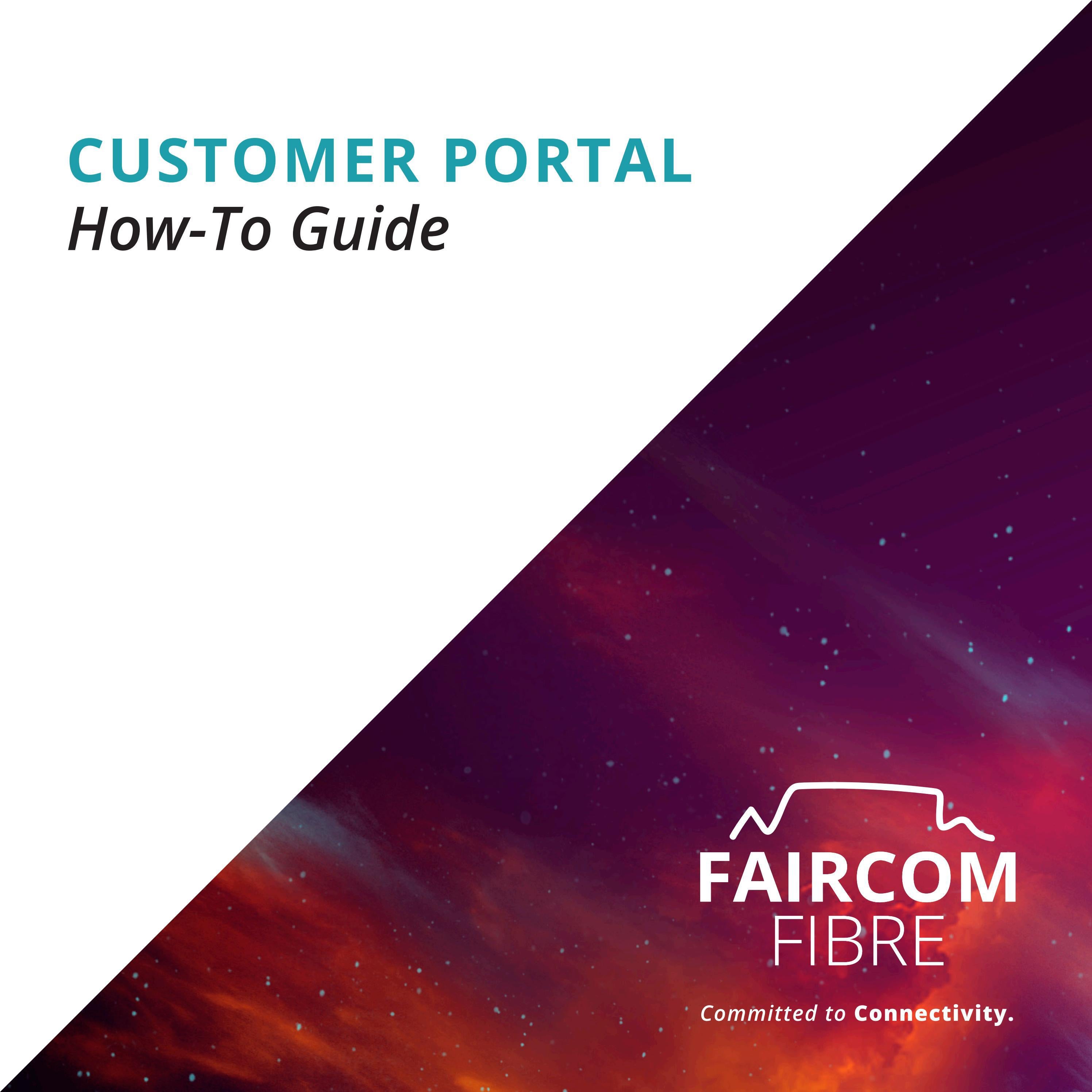 FAIRCOM_CUSTOMER PORTAL_HOW TO GUIDE by Faircape-Group - Issuu