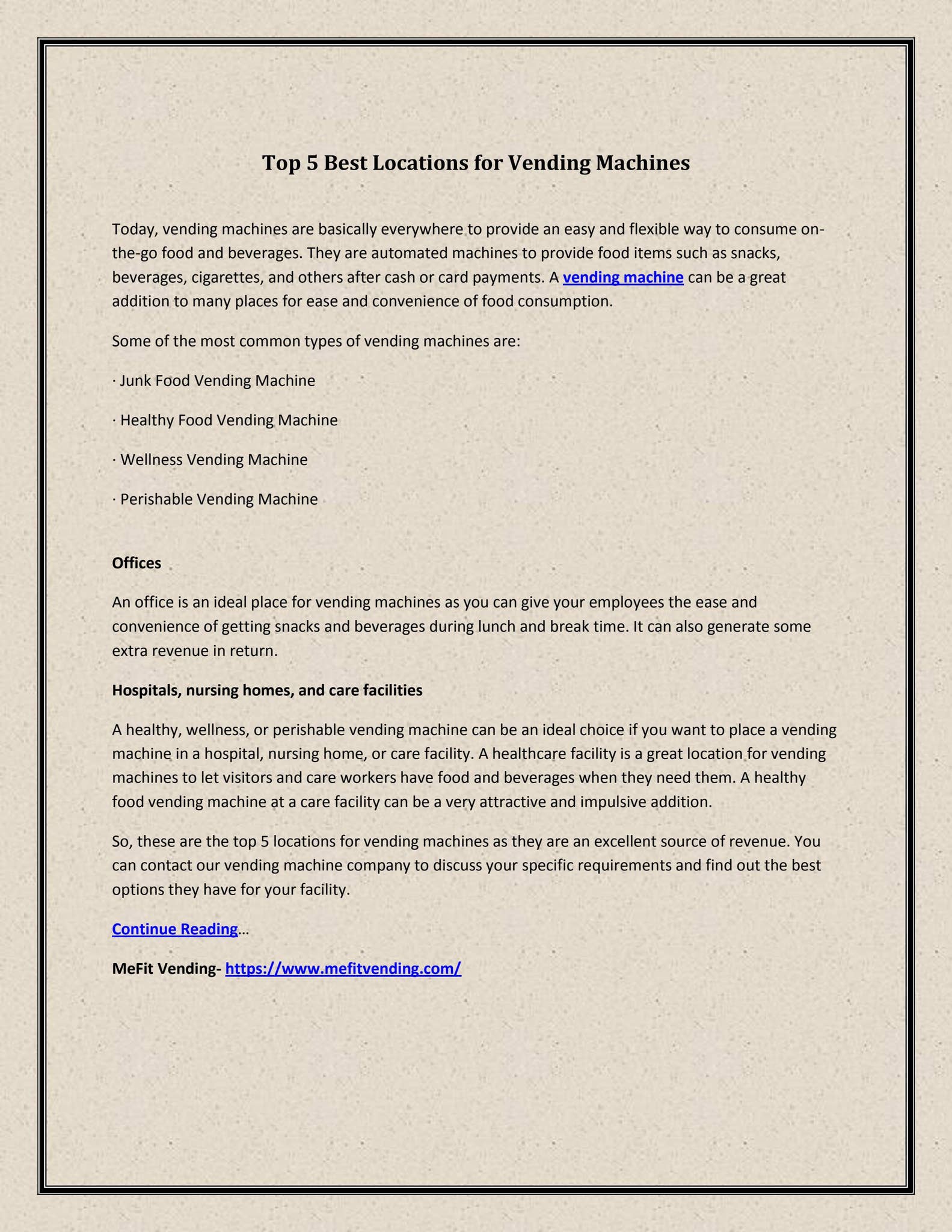 Top 5 Best Locations for Vending Machines by mefit vending - Issuu