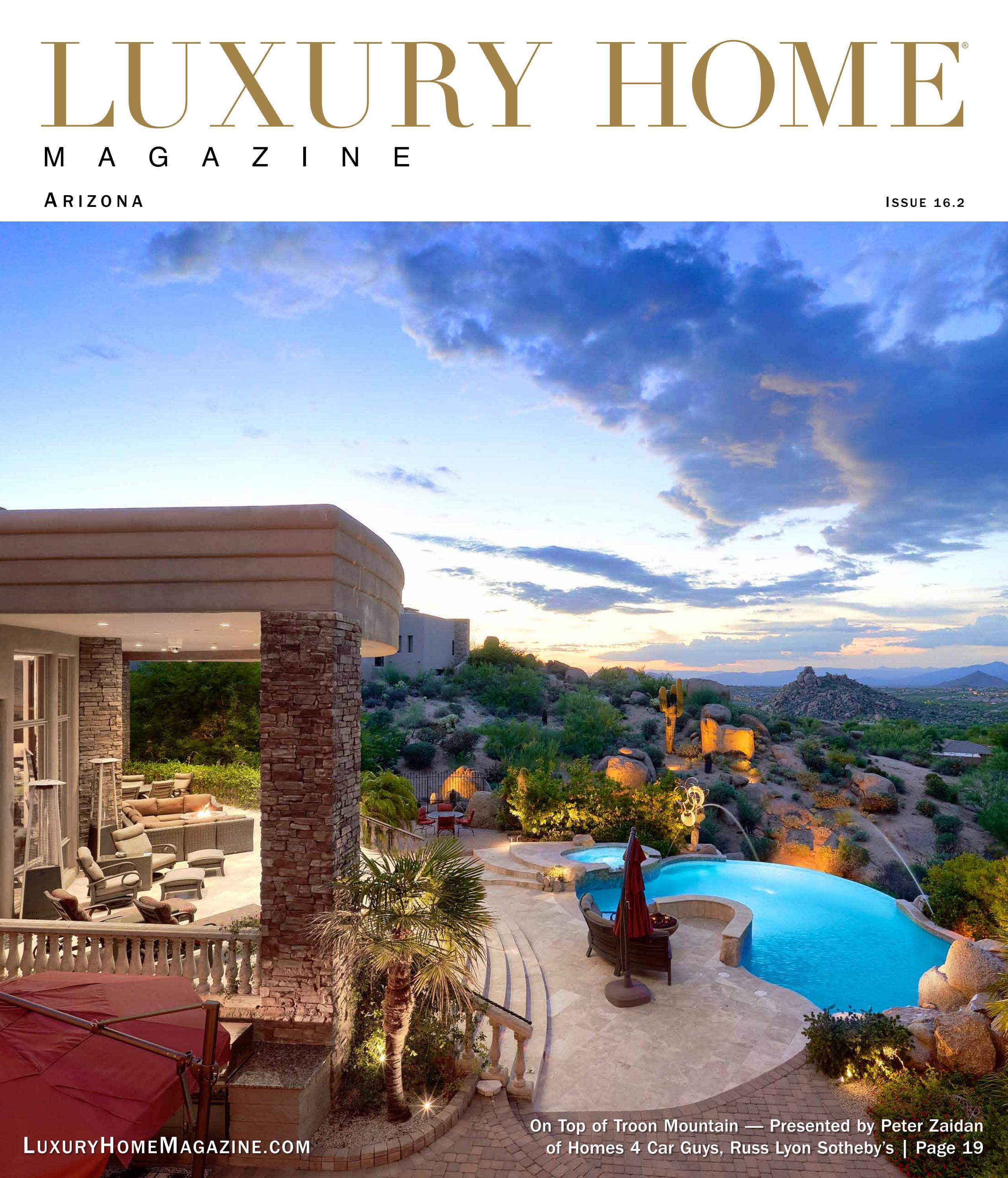 Luxury Home Magazine Arizona Issue 16.2 by Luxury Home Magazine - Issuu