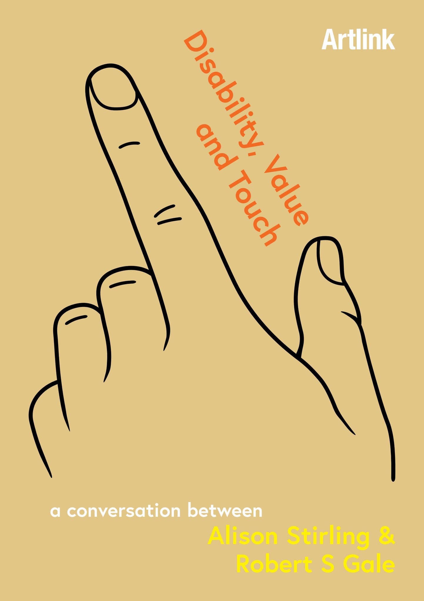 Disability, Value and Touch. A conversation between Alison Stirling and ...