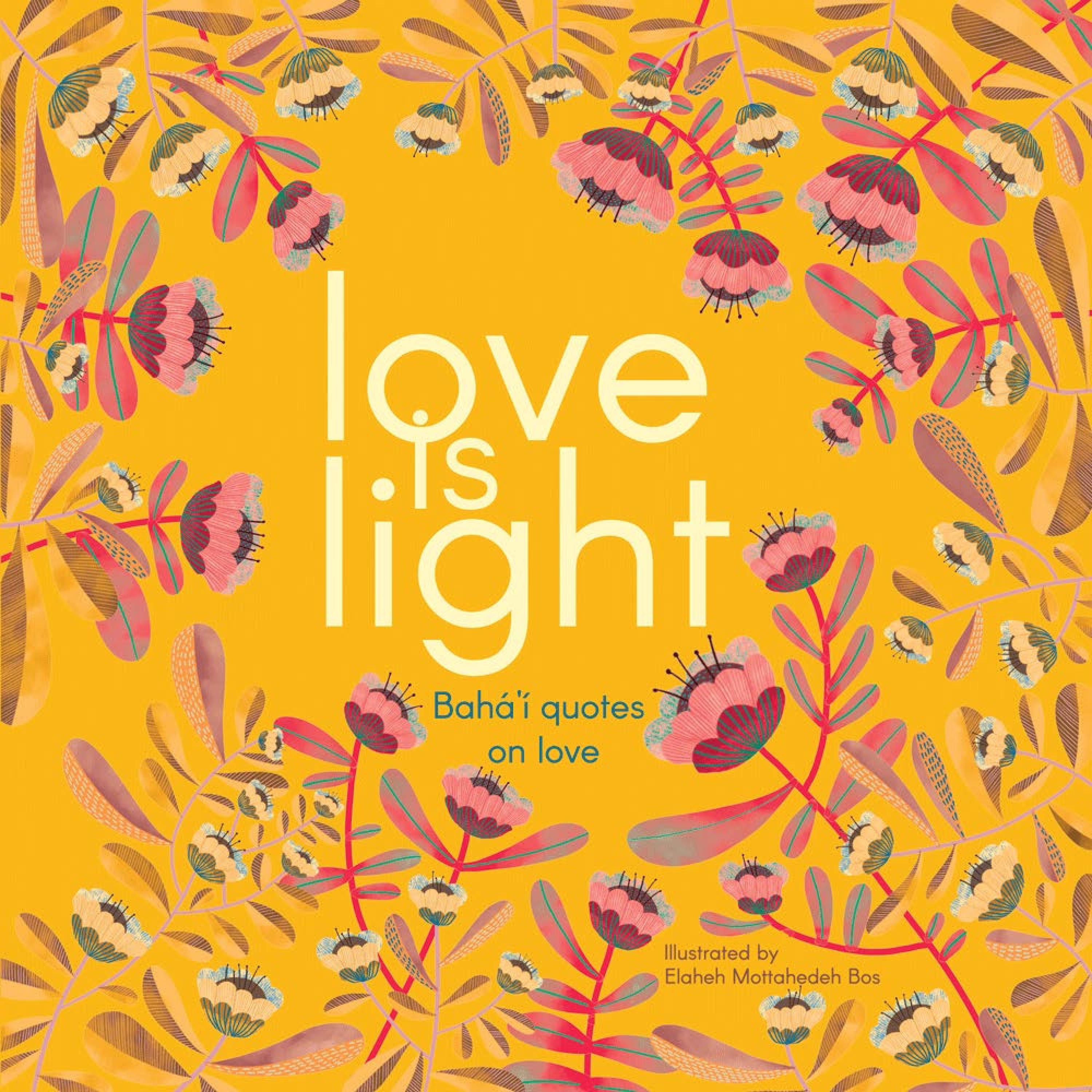 Love is Light by BahaiBookstore.com - Issuu