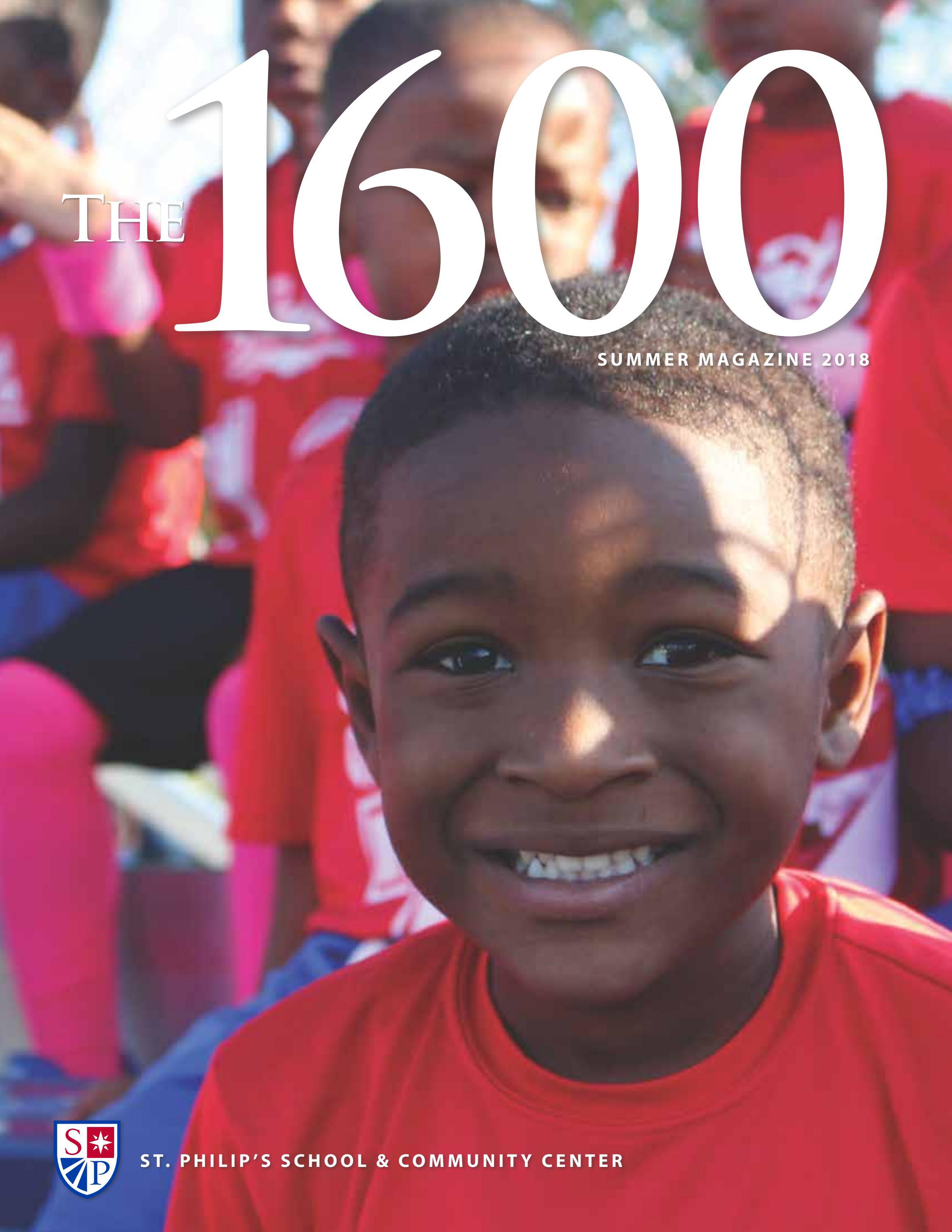 The 1600 Magazine - Summer 2018 by St. Philip's School & Community ...