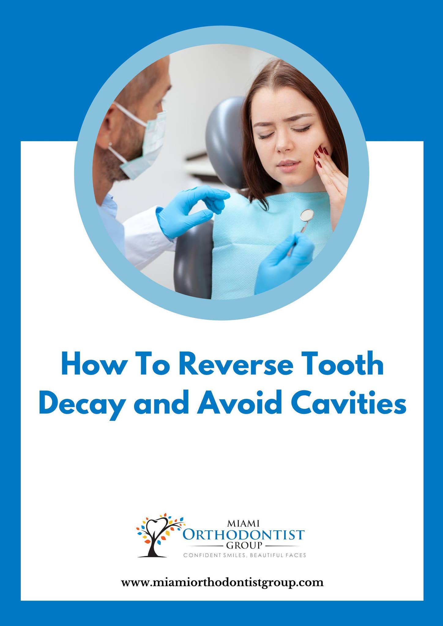 How To Reverse Tooth Decay and Avoid Cavities by Miami Orthodontist ...