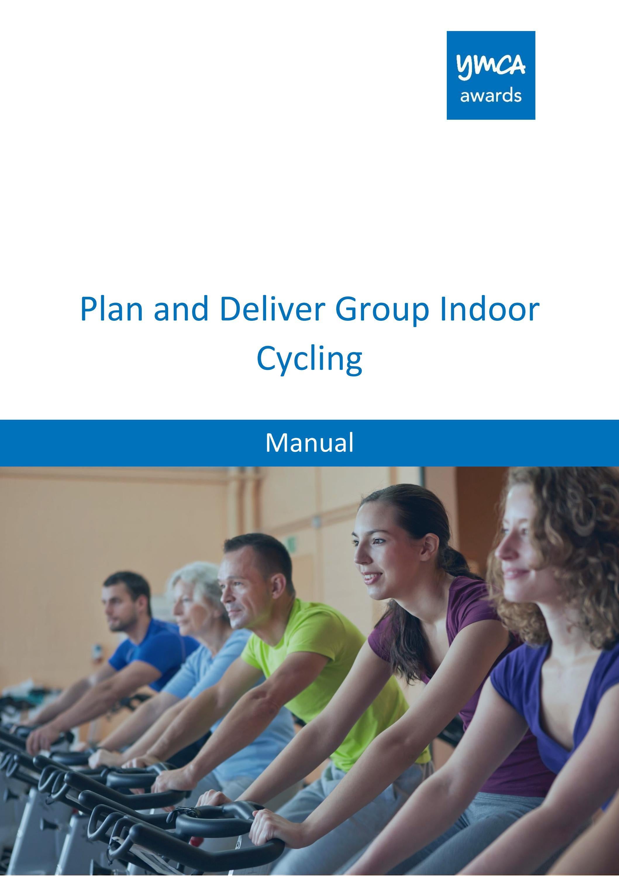 Plan and Deliver Group Indoor Cycling (H/618/6385) by YMCA Awards - Issuu