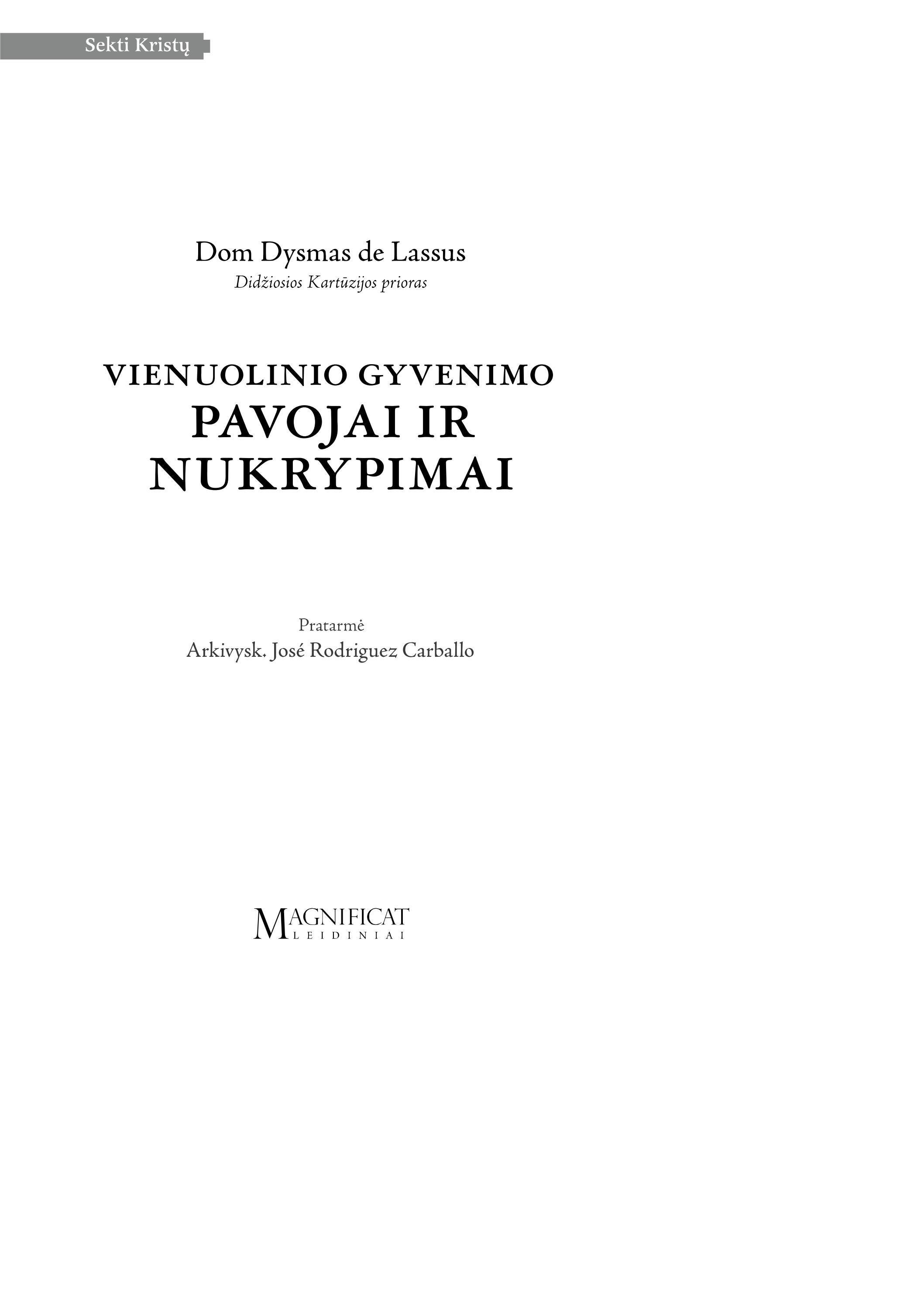 Dysmas de Lassus. Vienuolinio gyvenimo pavojai ir nukrypimai by ...