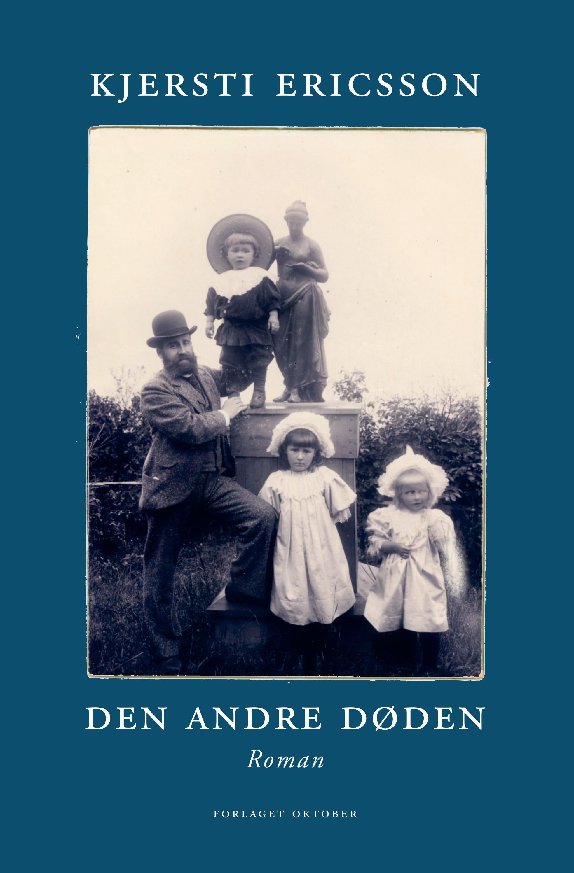 Kjersti Ericsson – Den andre døden by Forlaget Oktober - Issuu