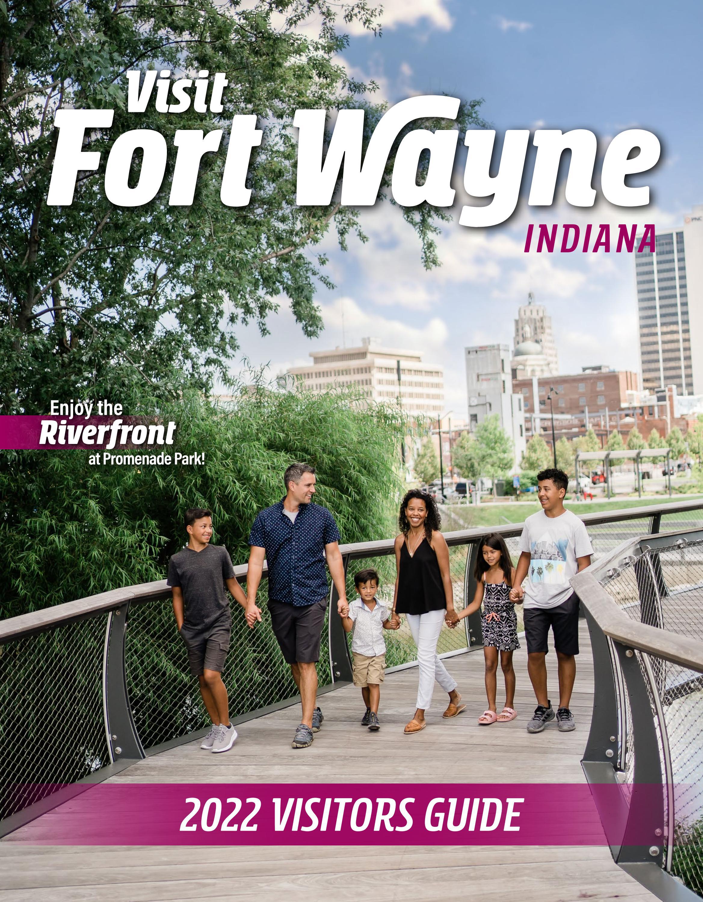 2022 Fort Wayne, Indiana Visitors Guide by Visit Fort Wayne - Issuu