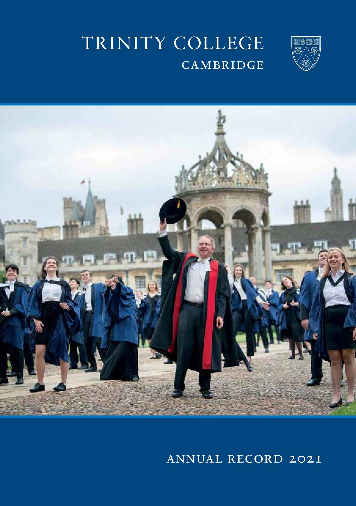 Trinity College Annual Record 2021 by Trinity College Cambridge - Issuu