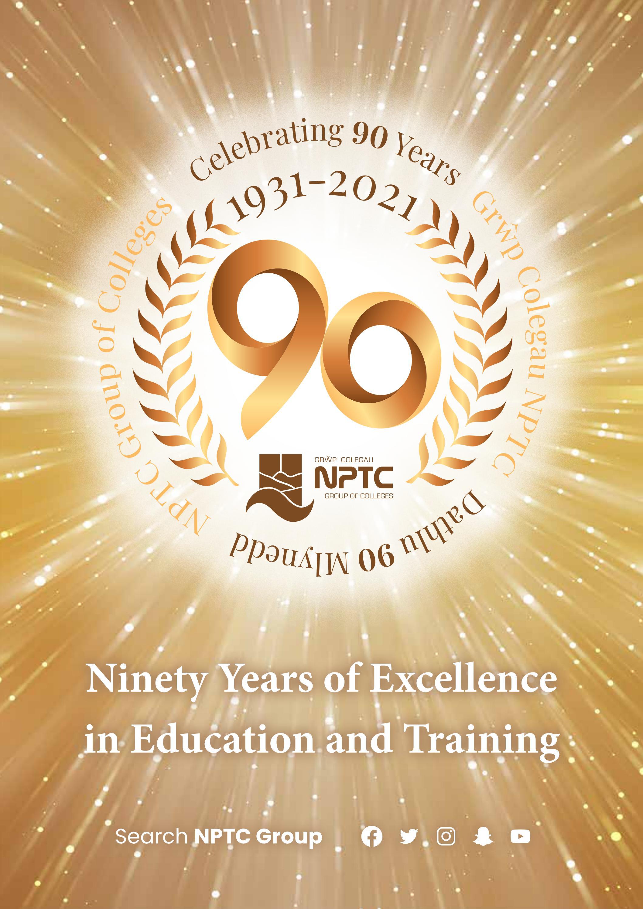 Celebrating 90 Years by NPTC Group of Colleges - Issuu