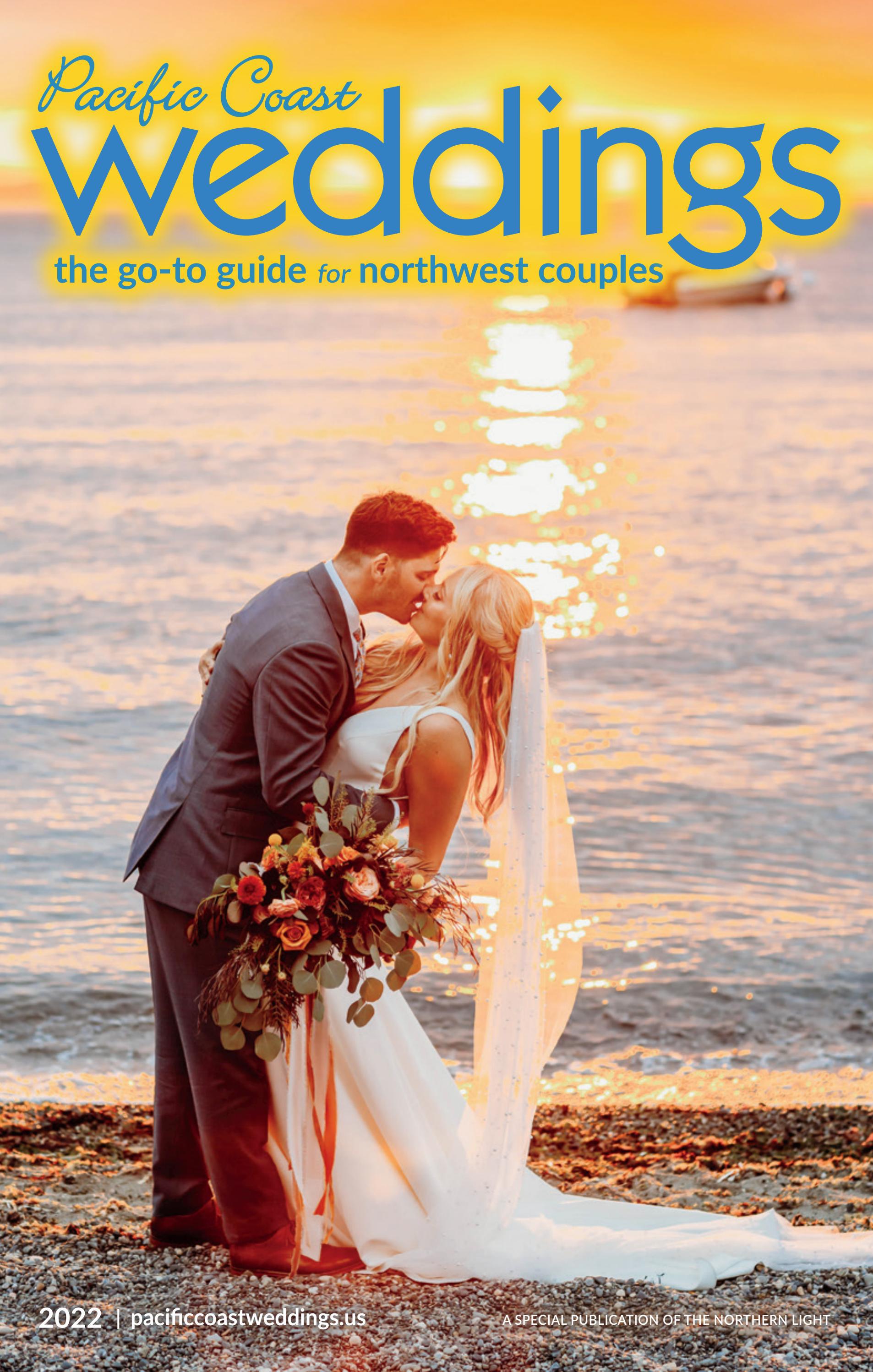 Pacific Coast Weddings – 2022 Edition by Point Roberts Press - Issuu