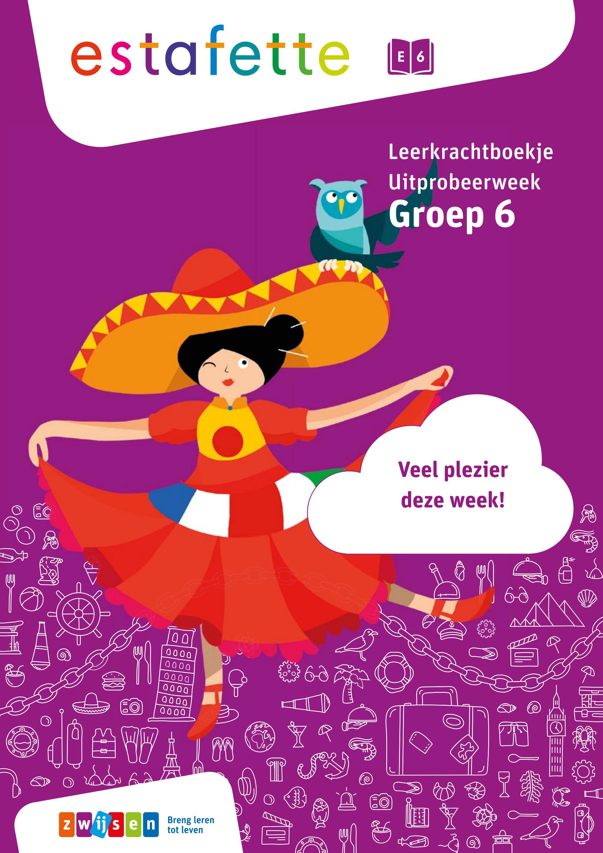 Estafette Uitprobeerweek - leerkrachtboekje groep 6 by Uitgeverij ...