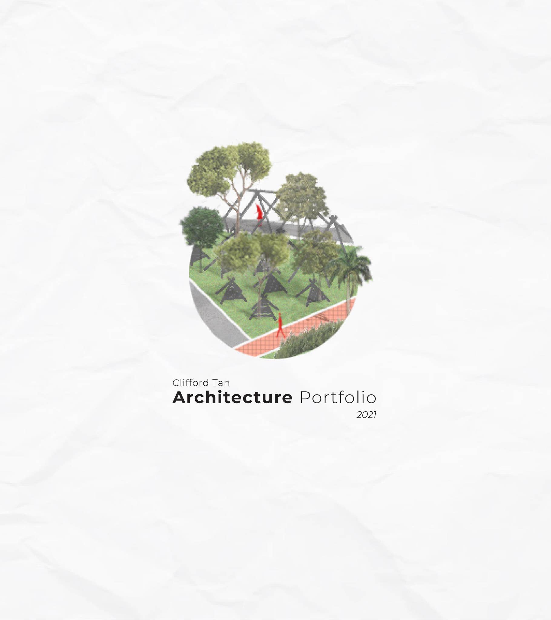 Clifford Tan | Architectural Portfolio 2021 by Clifford Tan - Issuu