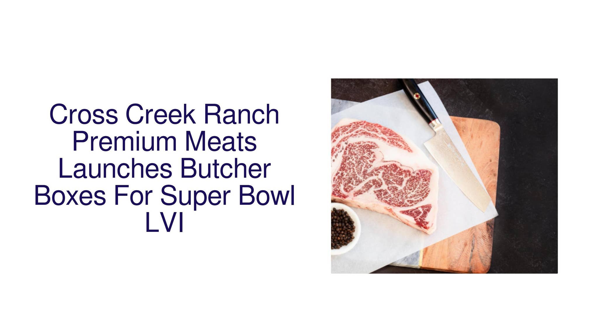 Cross Creek Ranch Premium Meats Launches Butcher Boxes For Super Bowl ...