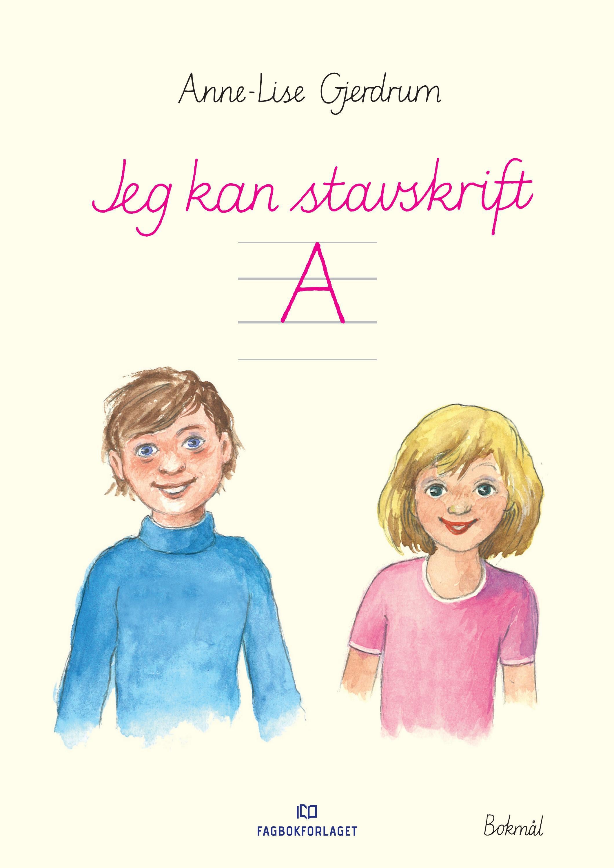 Jeg kan stavskrift A BM (9788211013439) by Fagbokforlaget - Issuu