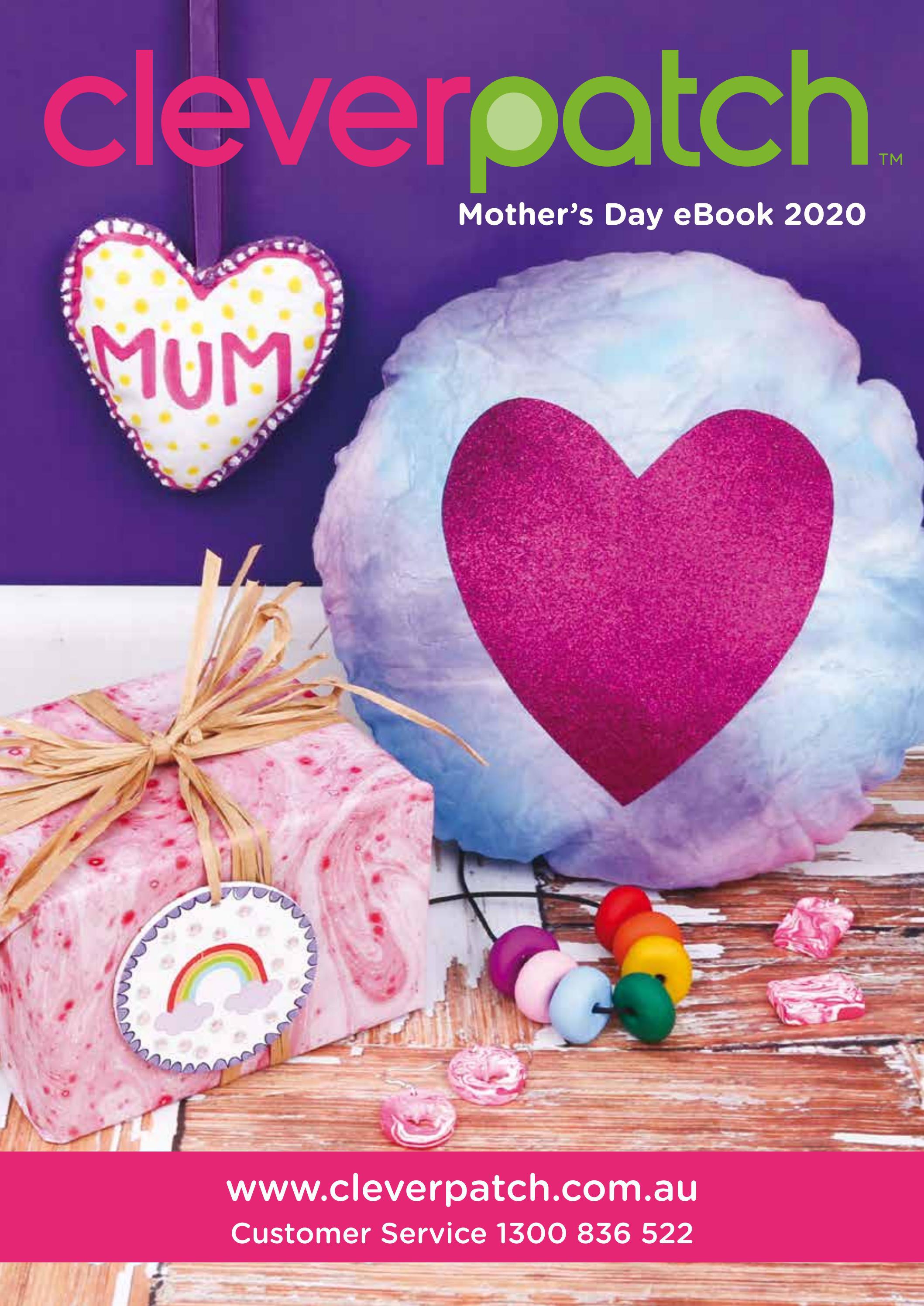 CleverPatch Mother's Day eBook 2020 by CleverPatch - Issuu