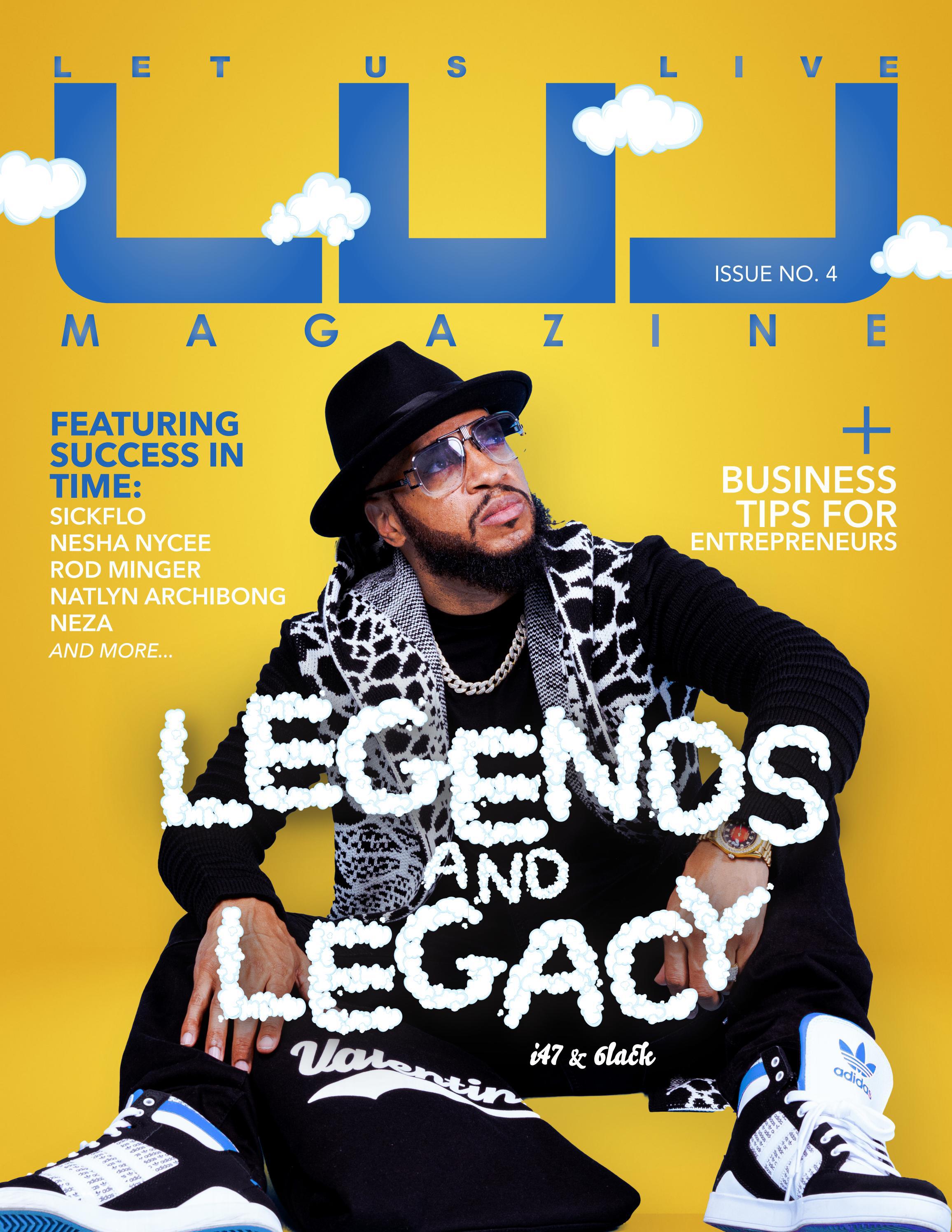 LUL MAGAZINE: "LEGENDS AND LEGACY" - ISS. #4 by LulMagazine - Issuu