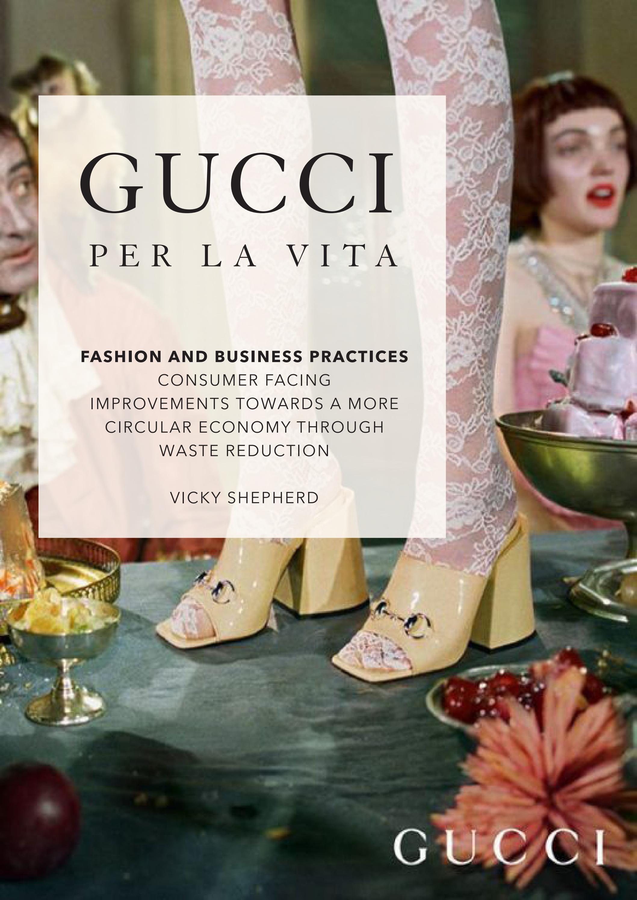 Gucci Per la Vita - Fashion Practices Concept Development by Vicky ...