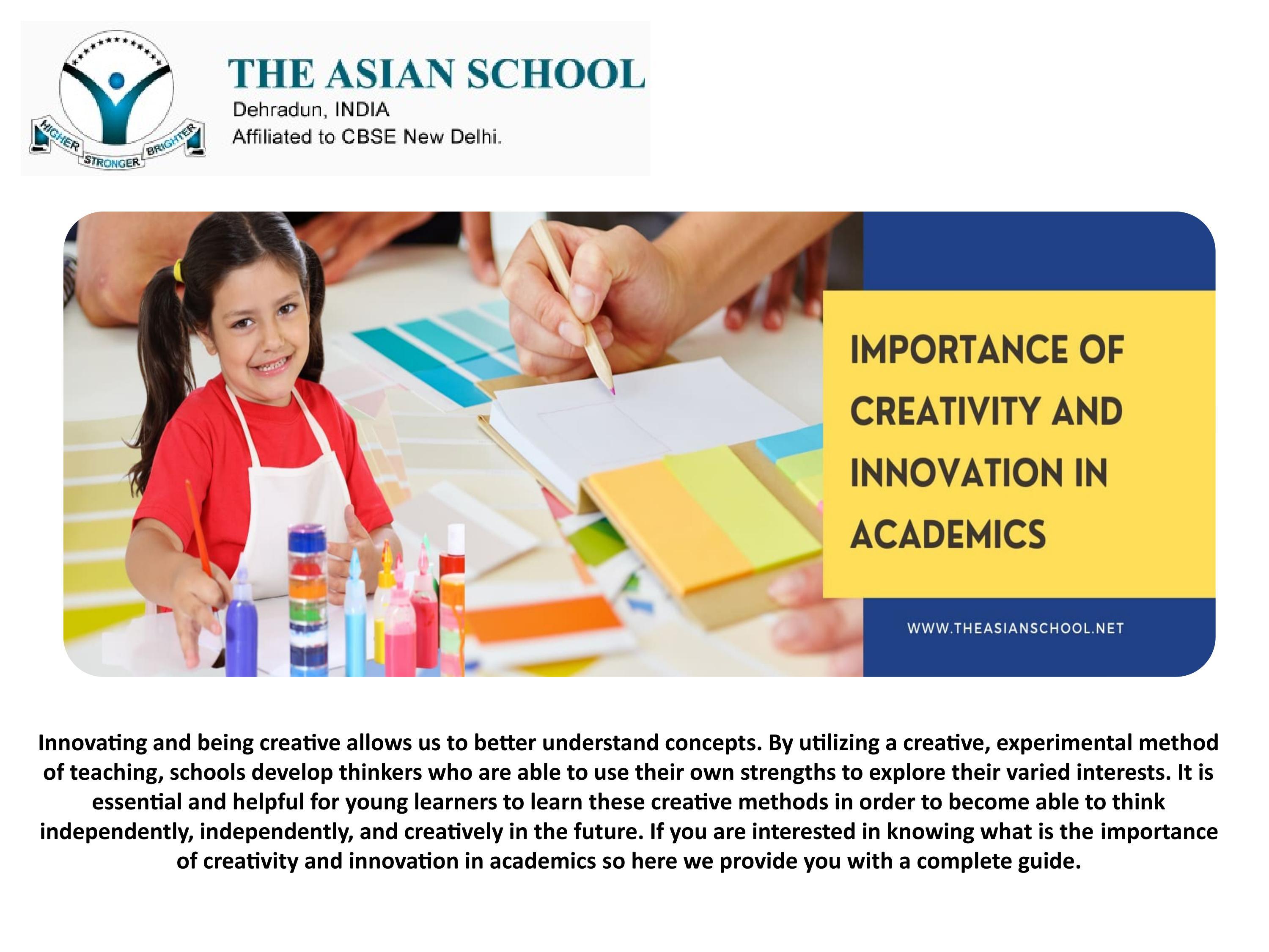 Importance of Creativity And Innovation in Academics by The Asian ...