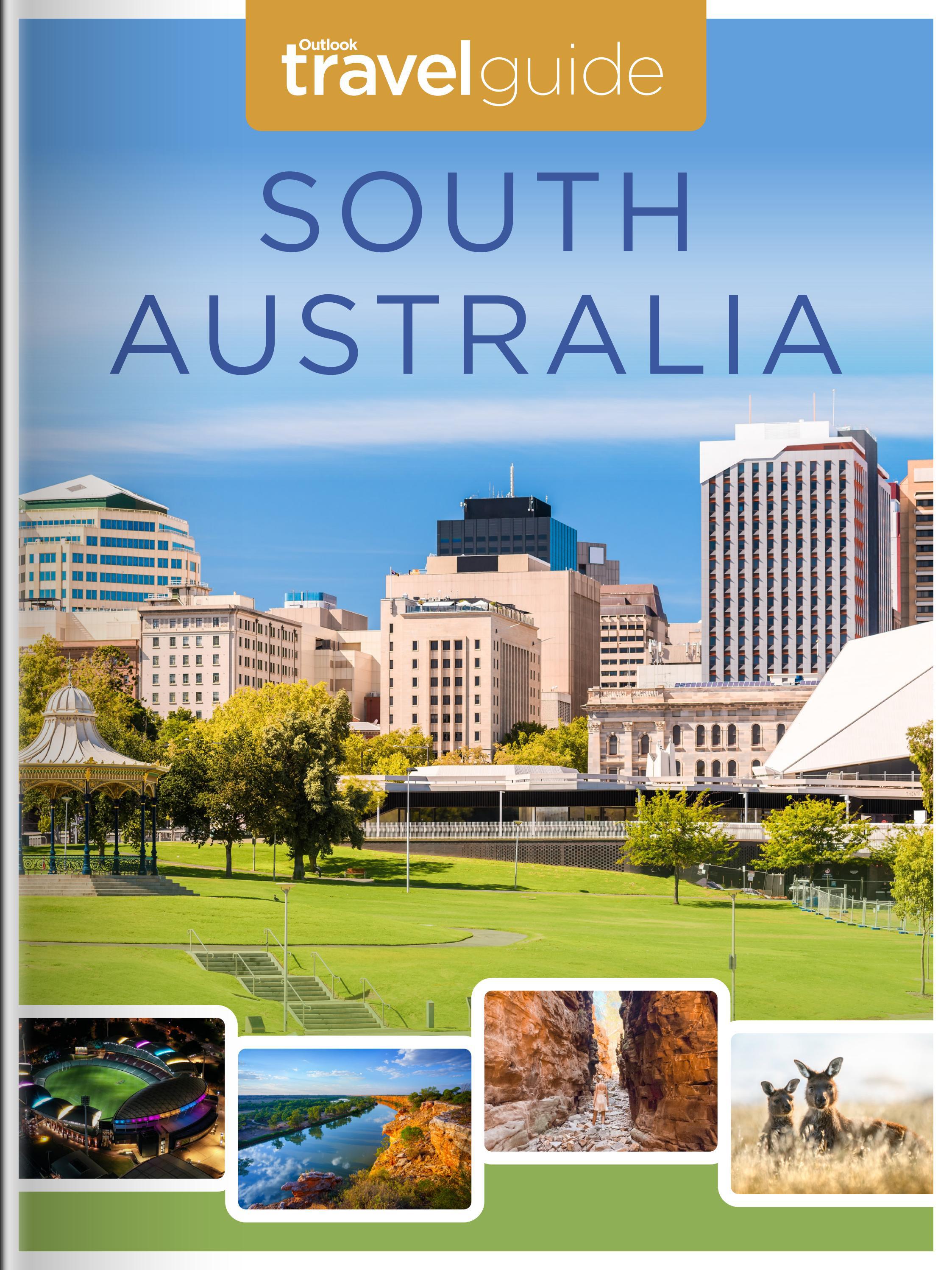 South Australia Travel Guide 2022 by Outlook Publishing - Issuu