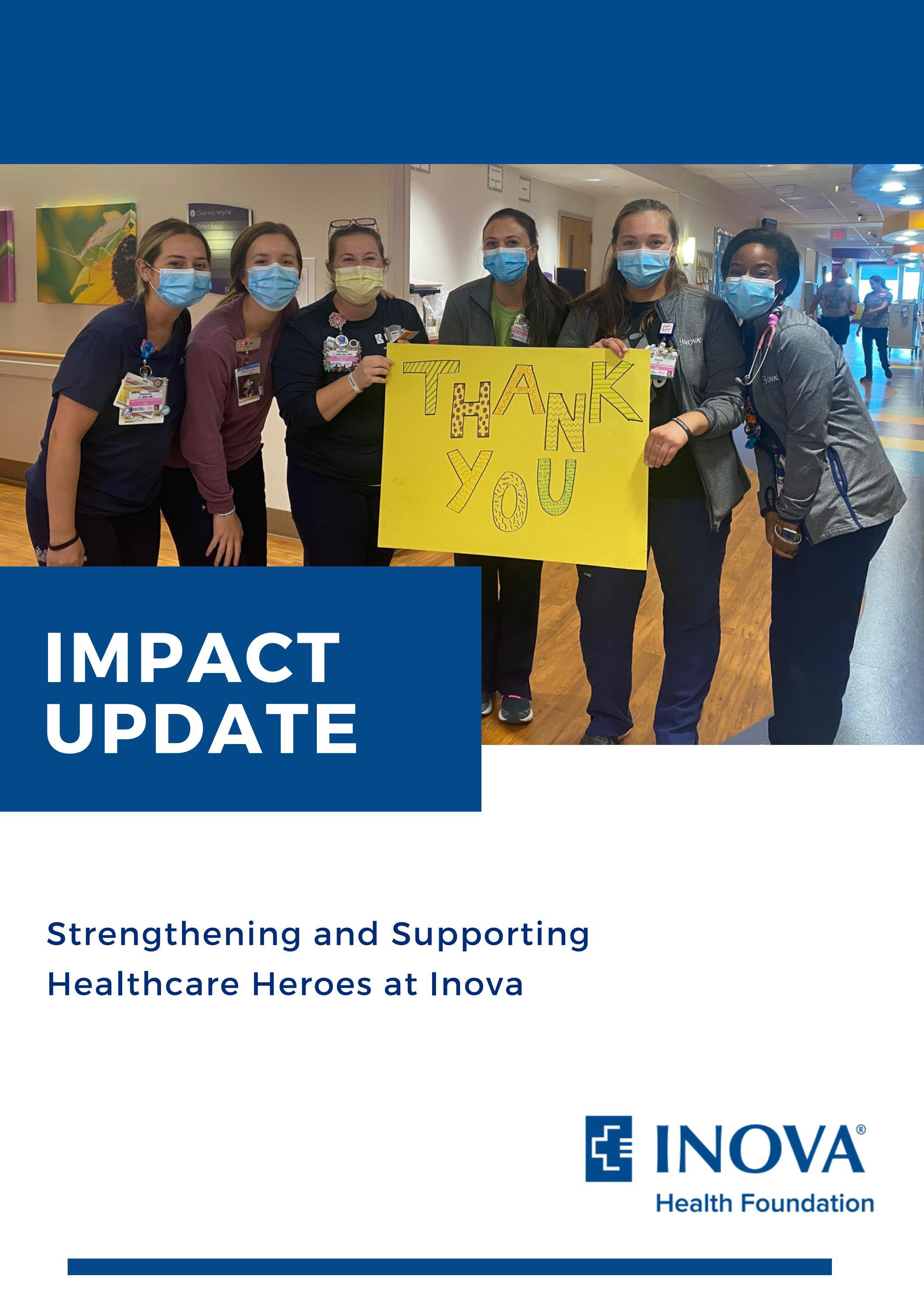 Impact Update: Strengthening and Supporting Healthcare Heroes at Inova ...