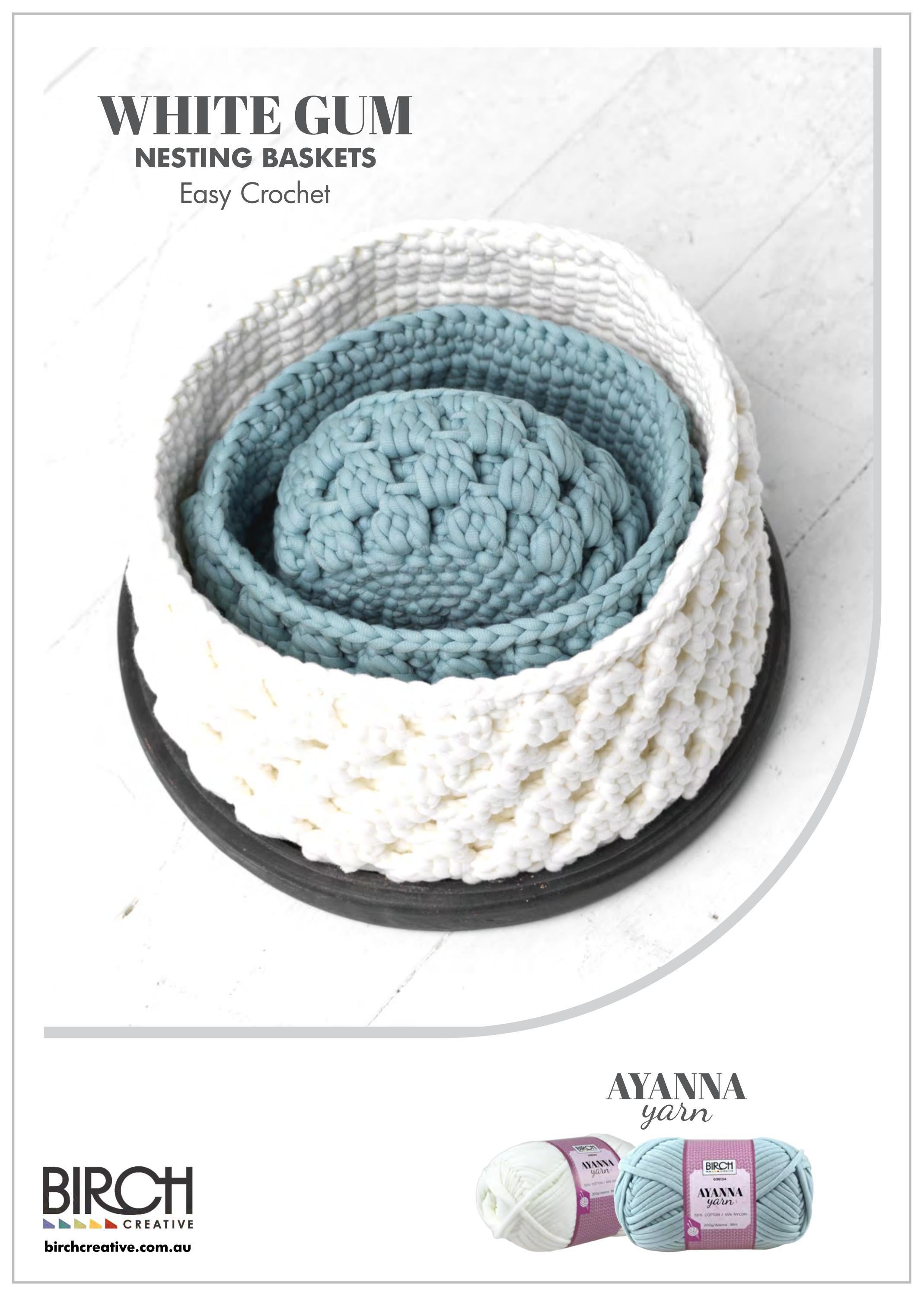 FREE PATTERN - Birch Creative White Gum Nesting Baskets by Birch ...