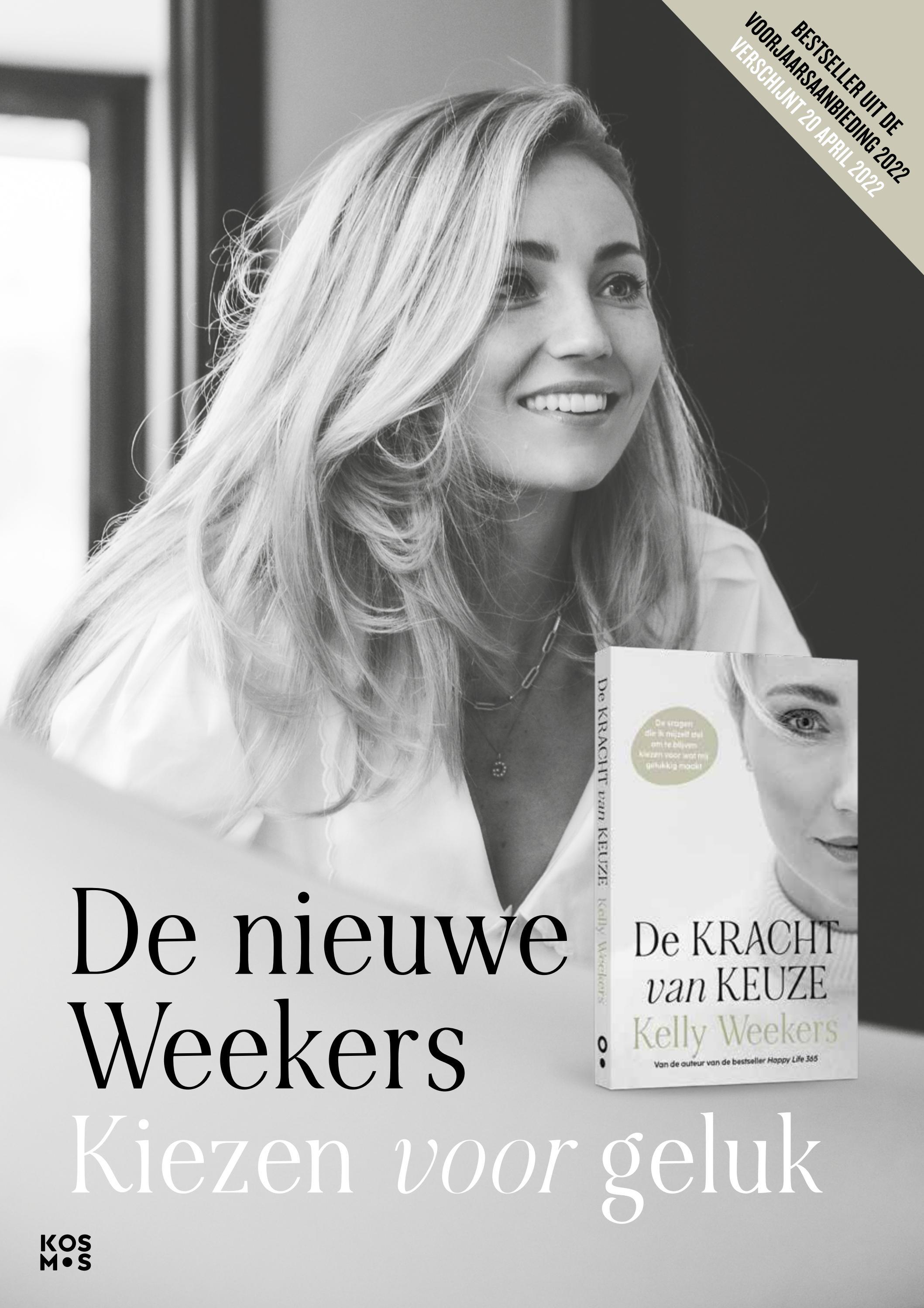 Kelly Weekers - De kracht van keuze (tussentijdse aanbieding) by Veen ...