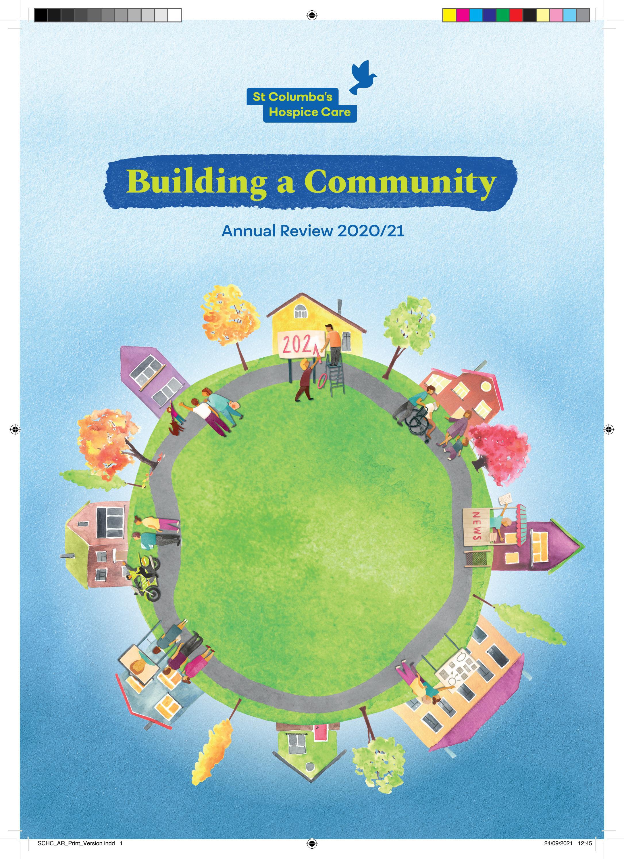Building a Community, Annual Review 20/21 by St Columba's Hospice Care ...