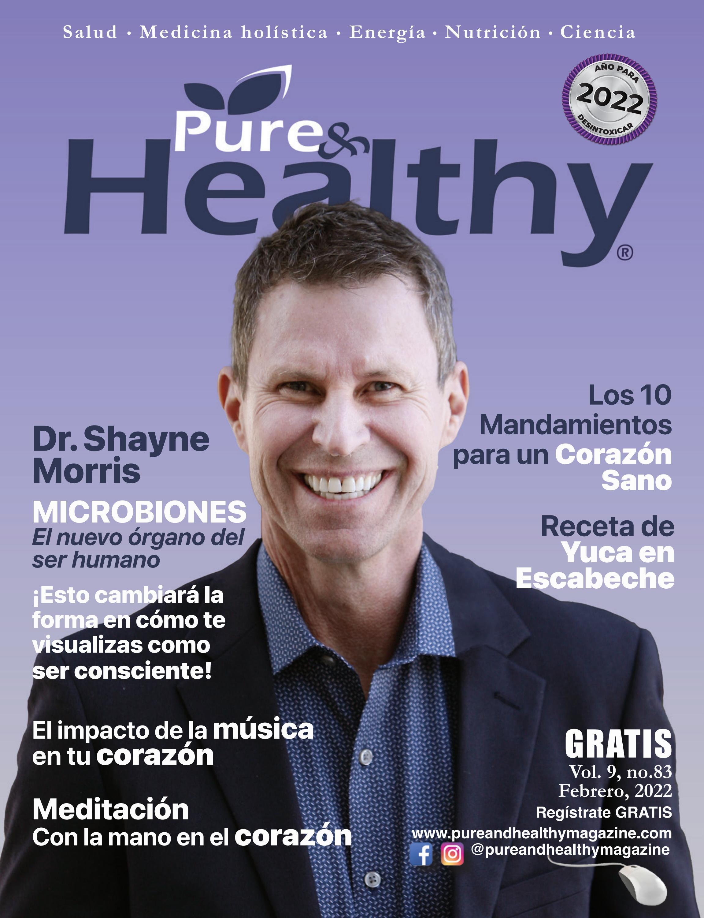 Pure & Healthy Magazine - Febrero 2022 by Pure & Healthy - Issuu