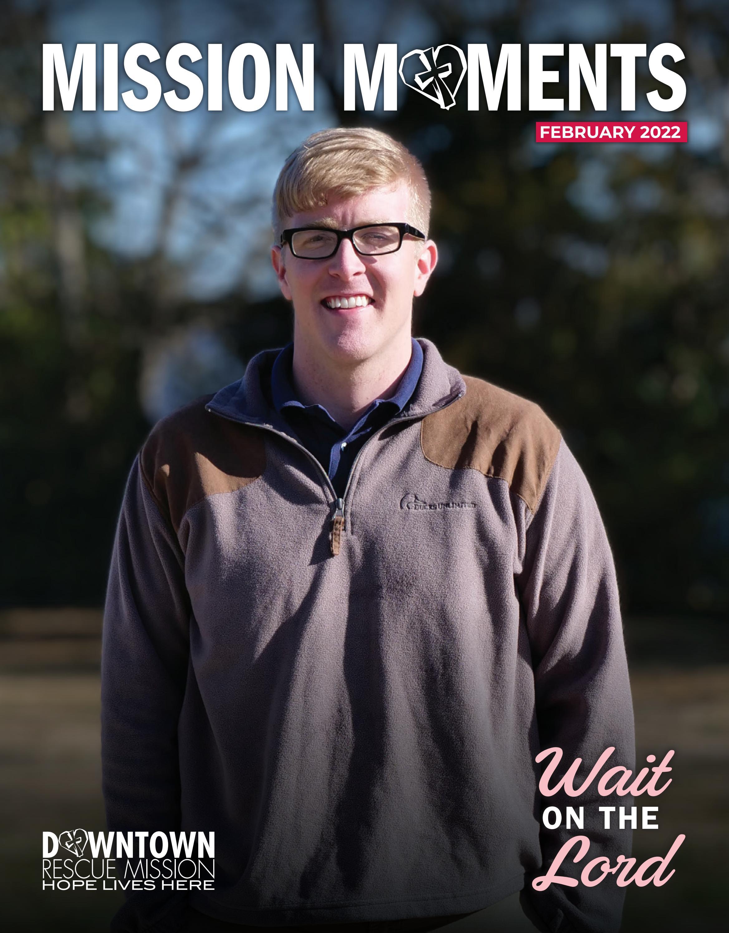 "Wait on the Lord" - February '22 Mission Moments by Downtown Rescue ...