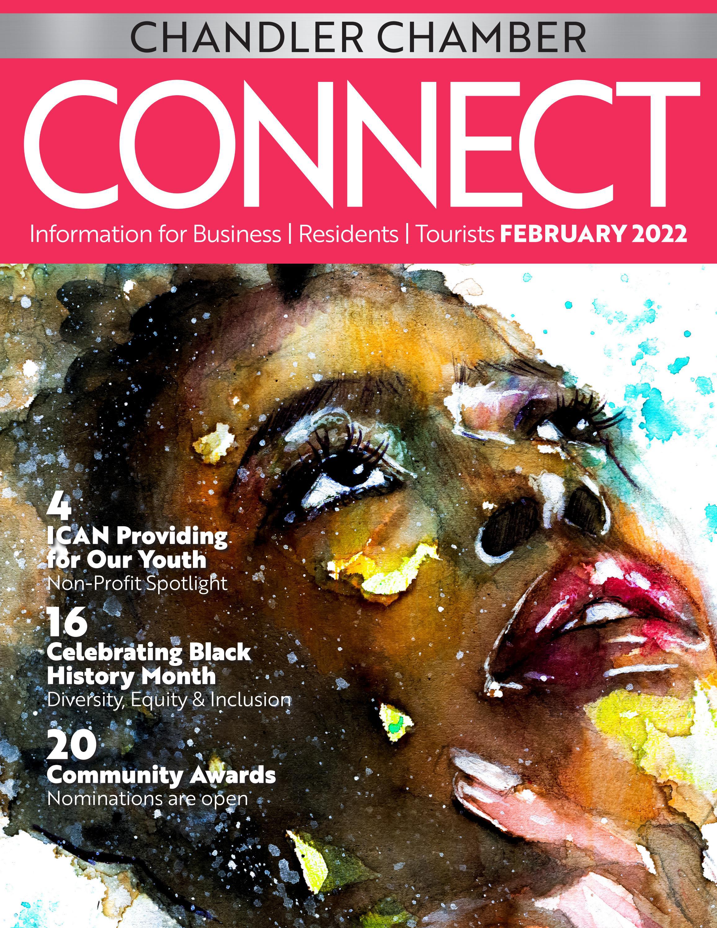 February 2022 - CONNECT Magazine by Chandler Chamber of Commerce - Issuu