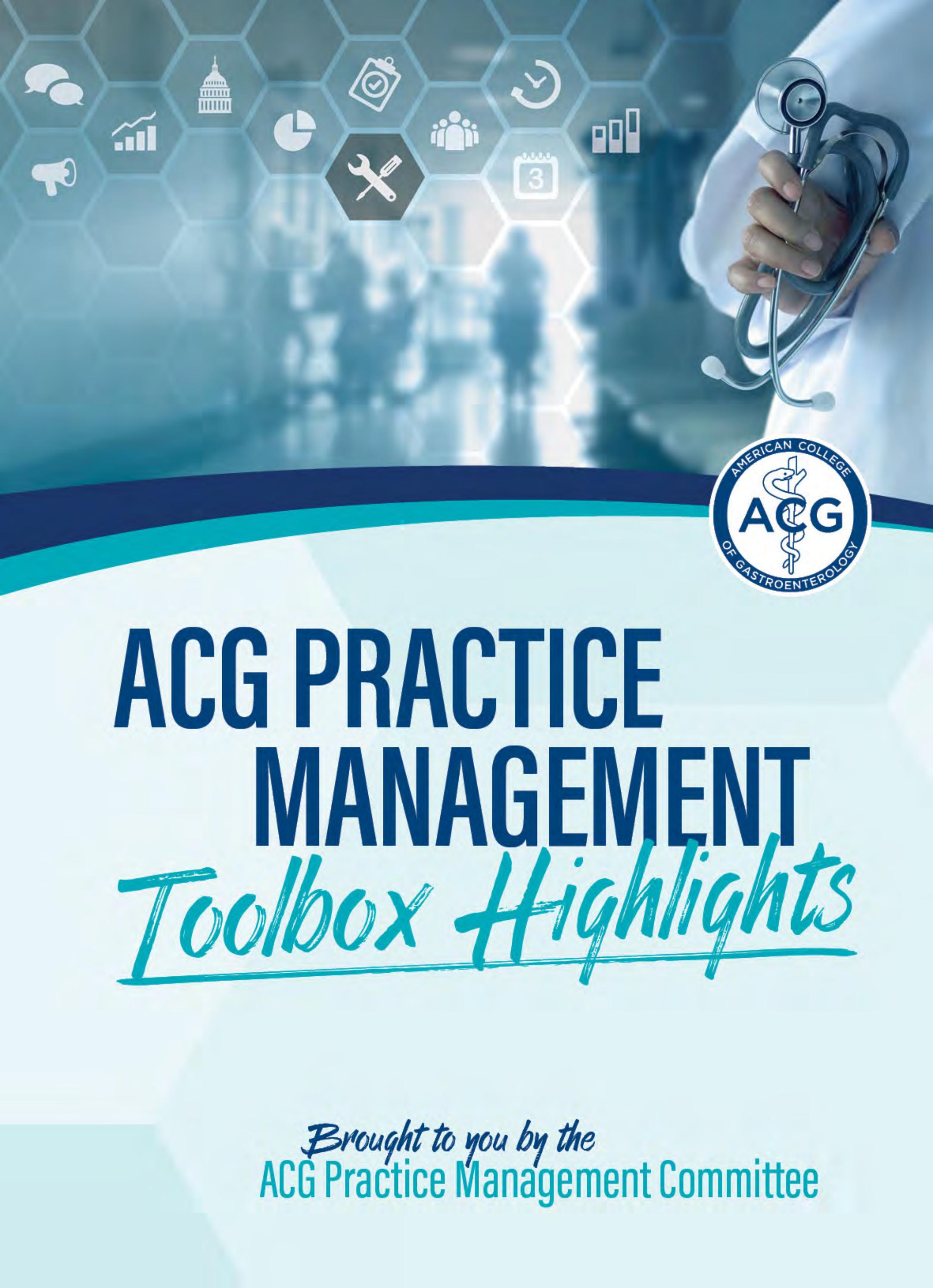 ACG Practice Management Toolbox Highlights 2022 by AmCollegeGastro - Issuu