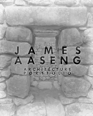 DoArch Undergraduate Architecture Portfolio - James Aaseng by ...