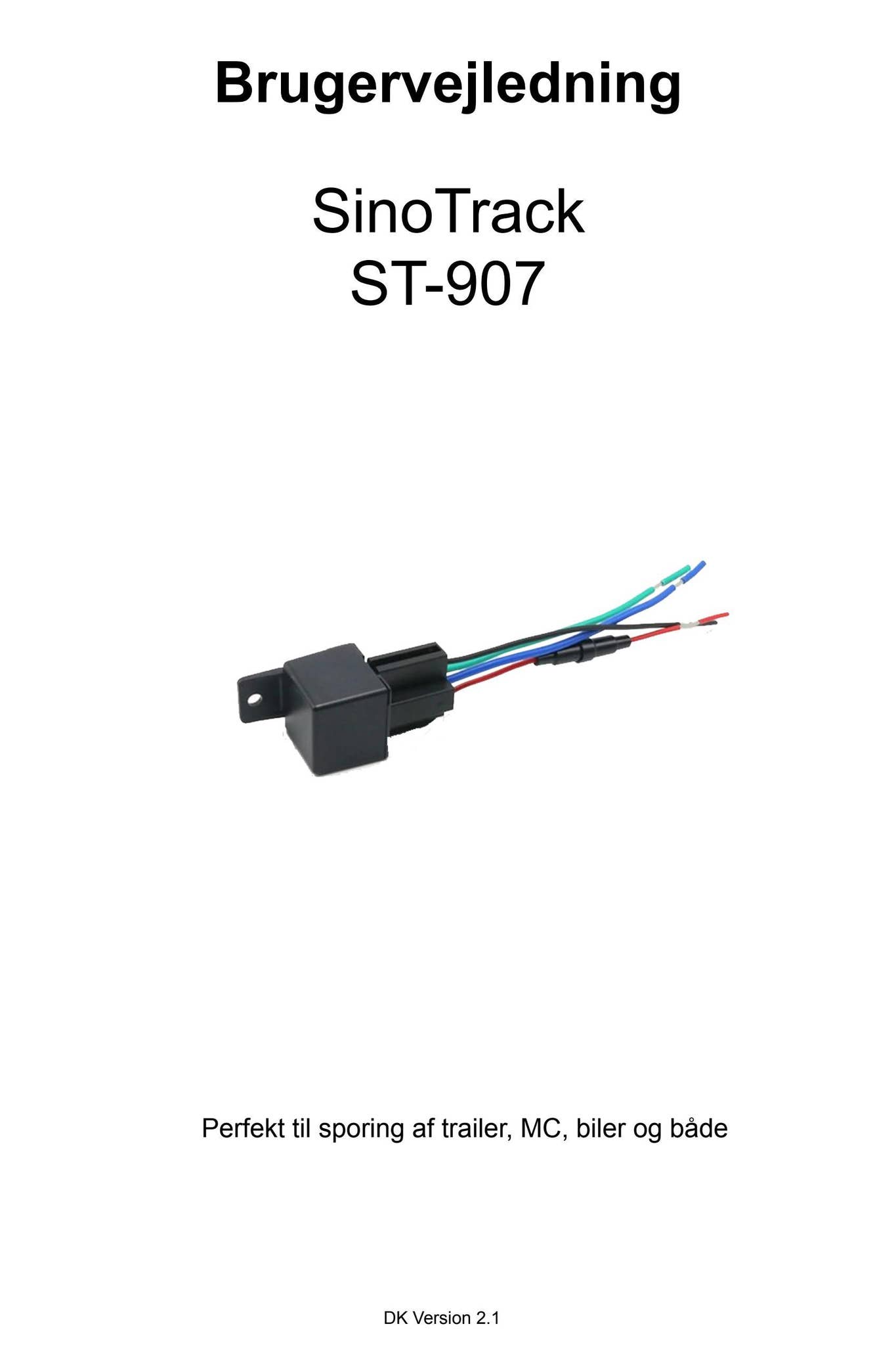 Sinotracker til relæ - Brugervejledning DK by GSM Teknik - Issuu