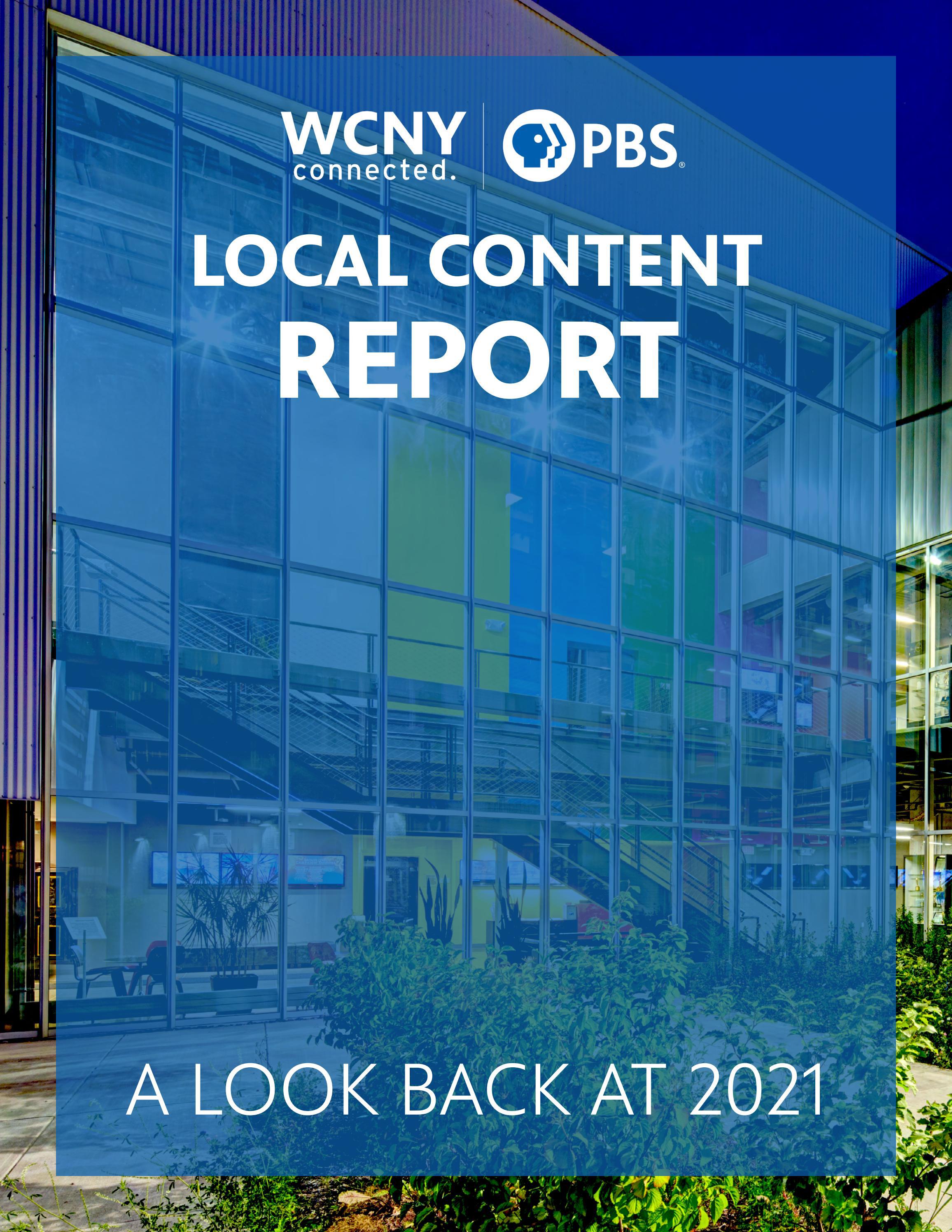 WCNY Local Content Report - 2021 by WCNY CONNECTED - Issuu
