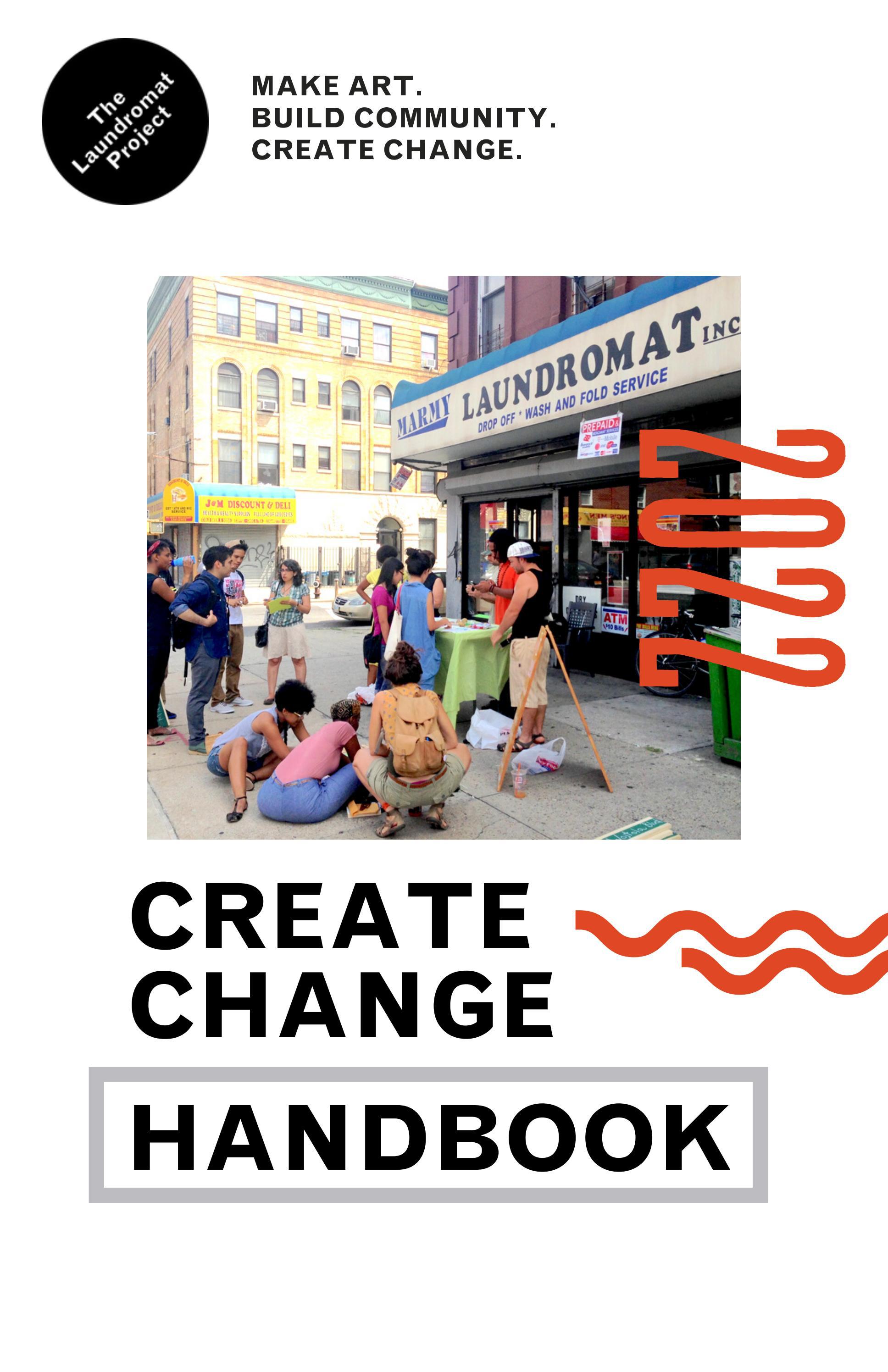 2022 Create Change Handbook by The Laundromat Project - Issuu