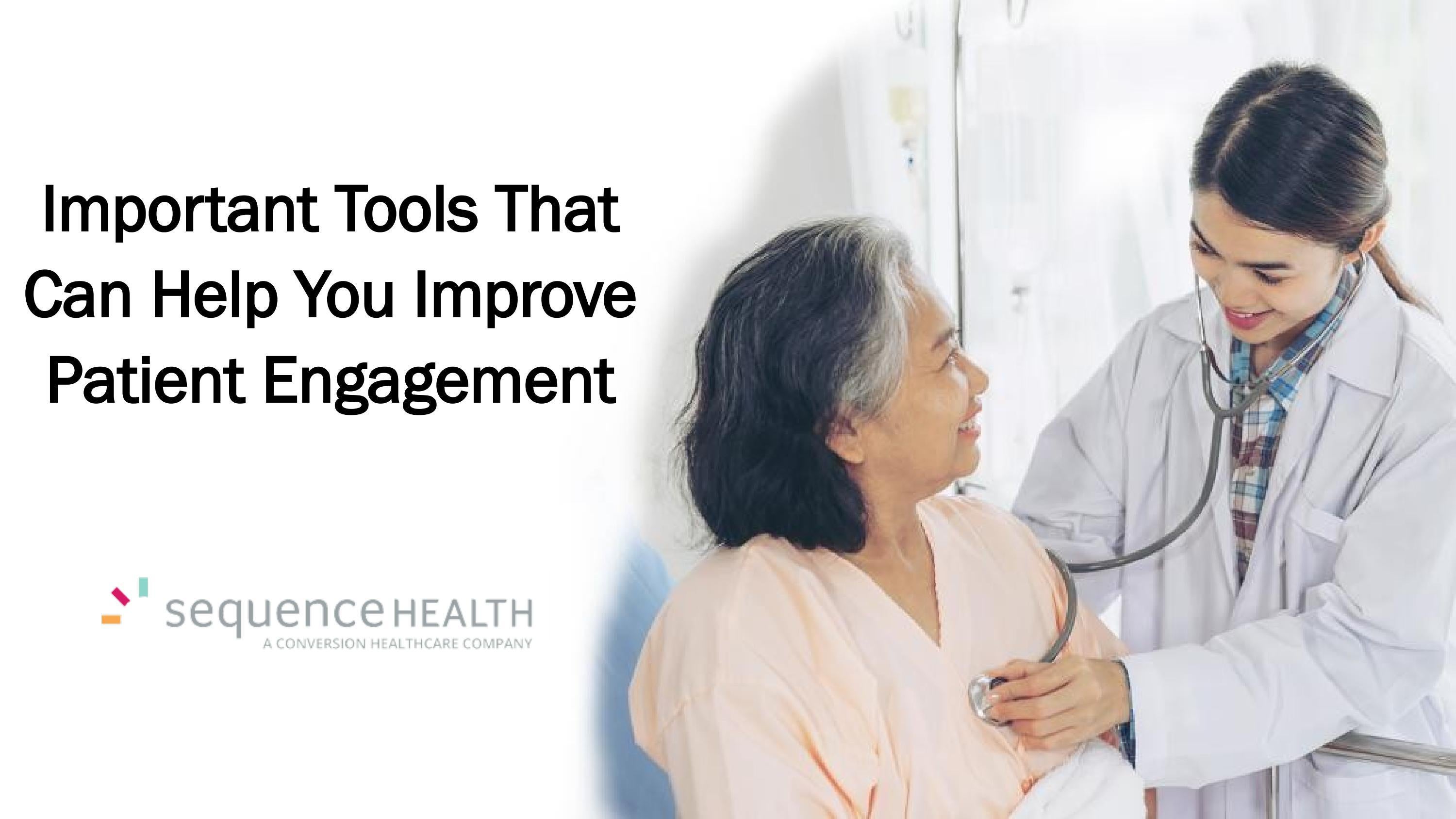 Important Tools That Can Help You Improve Patient Engagement by ...