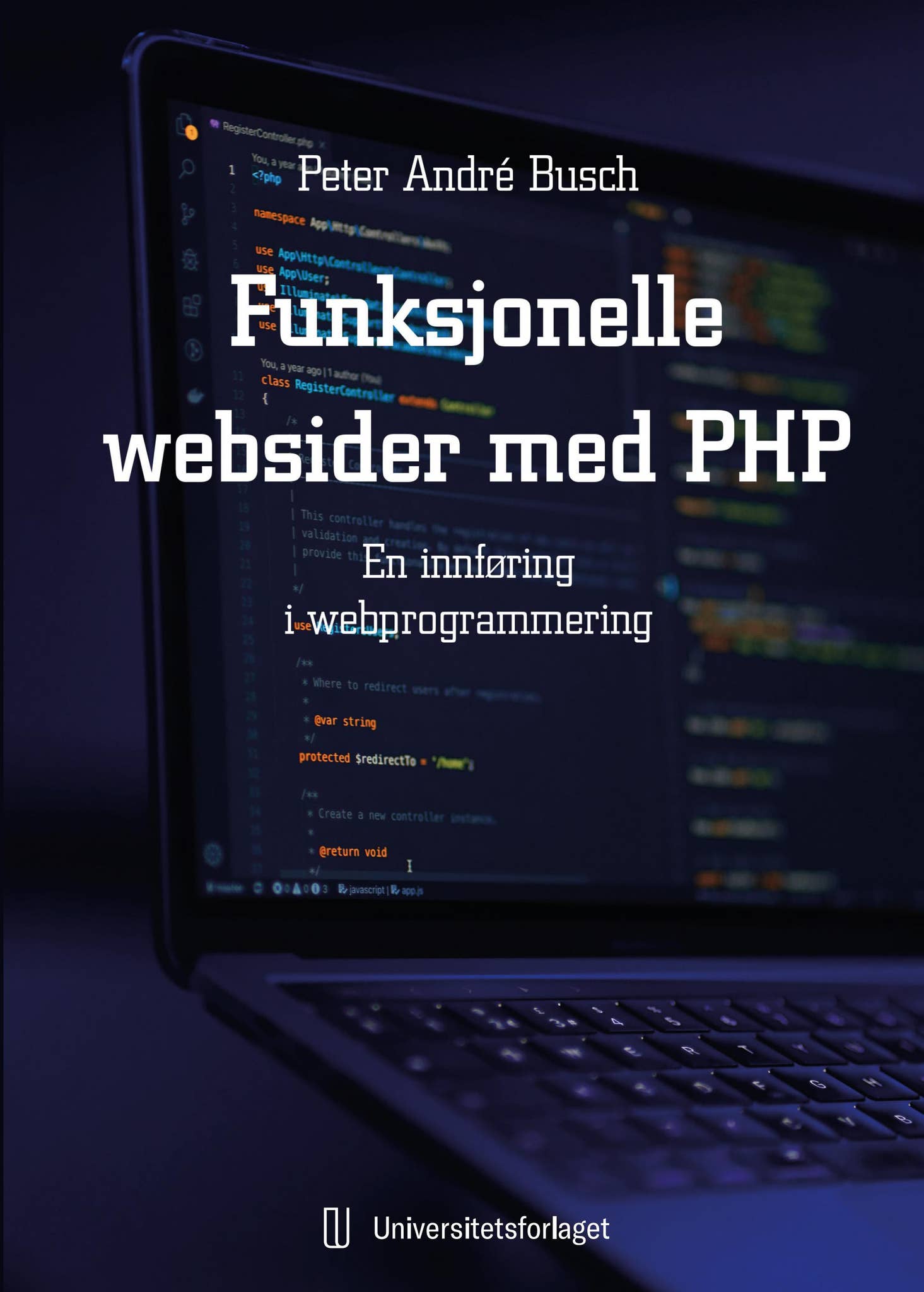 Funksjonelle websider med PHP: En innføring i webprogrammering by Universitetsforlaget - Issuu