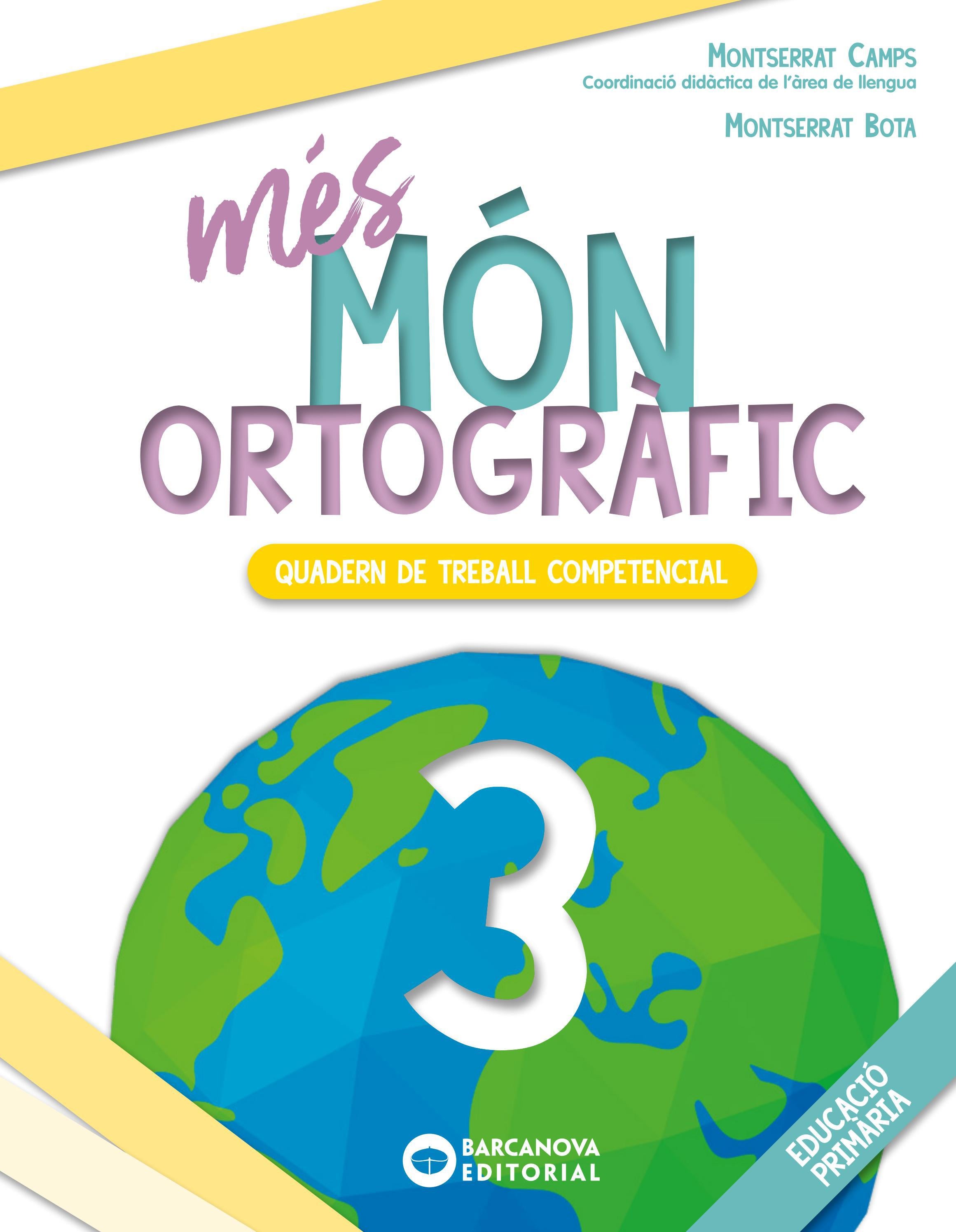 Més món ortogràfic 3. Mostra by Editorial Barcanova - Issuu