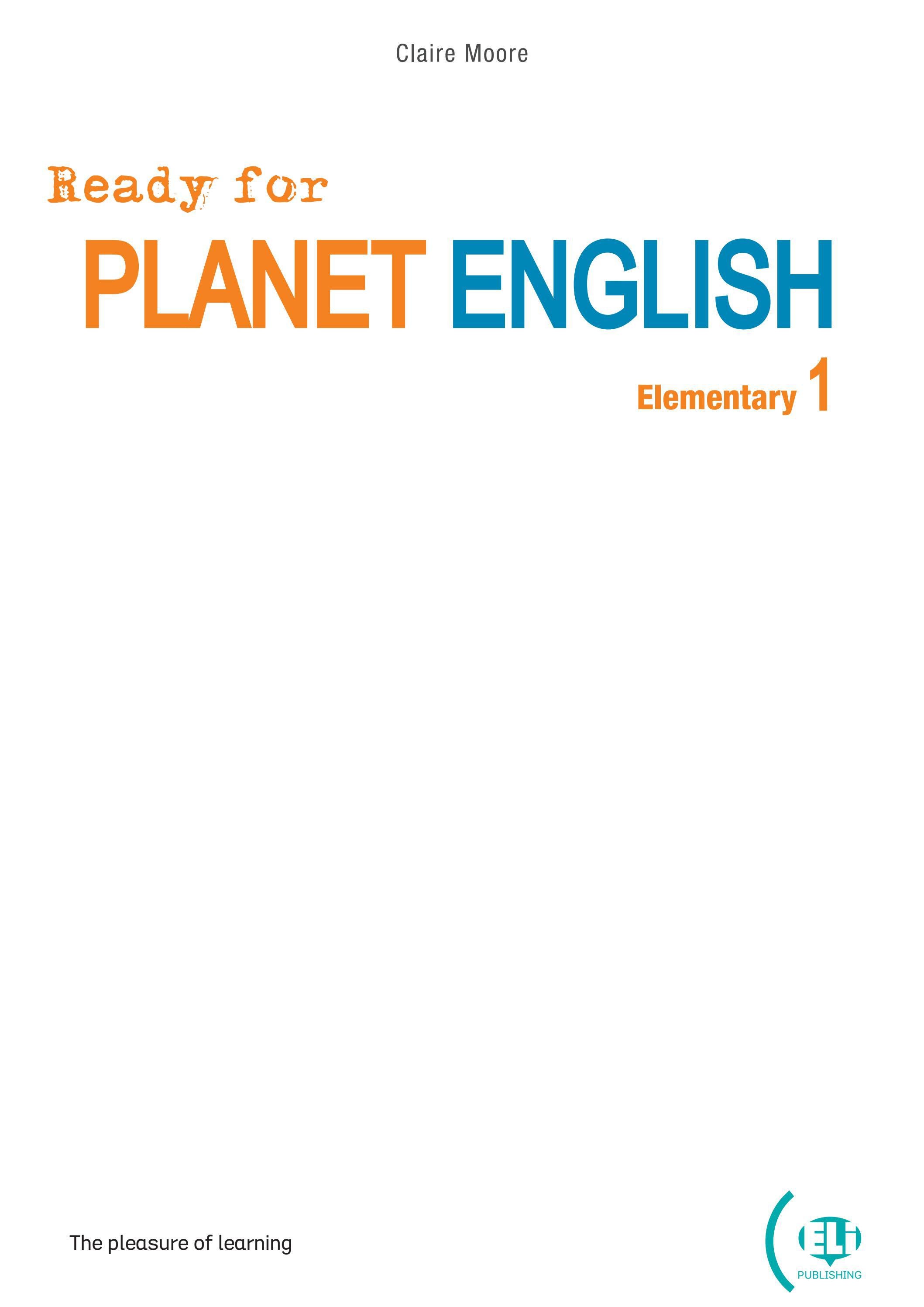 Ready for Planet English - Elementary SB by ELI Publishing - Issuu