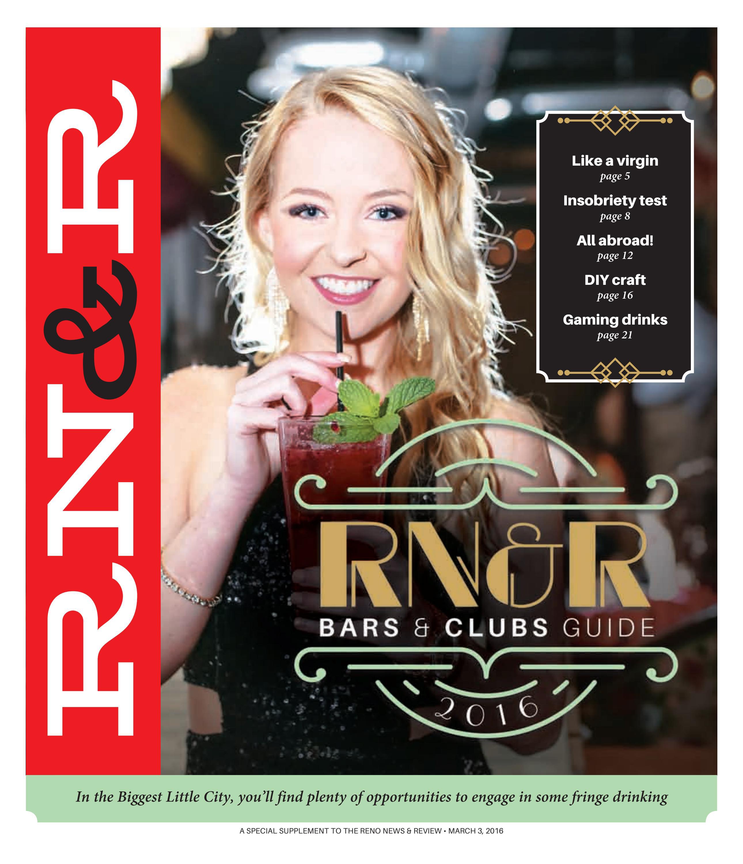 RN&R Bars and Clubs Guide 2016 by Reno News & Review - Issuu