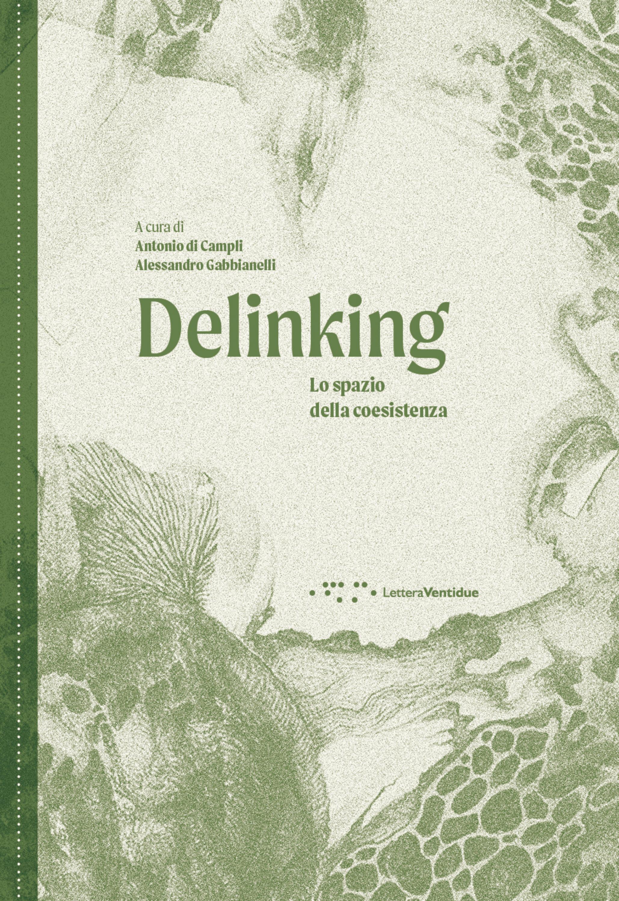 Delinking by LetteraVentidue Edizioni - Issuu