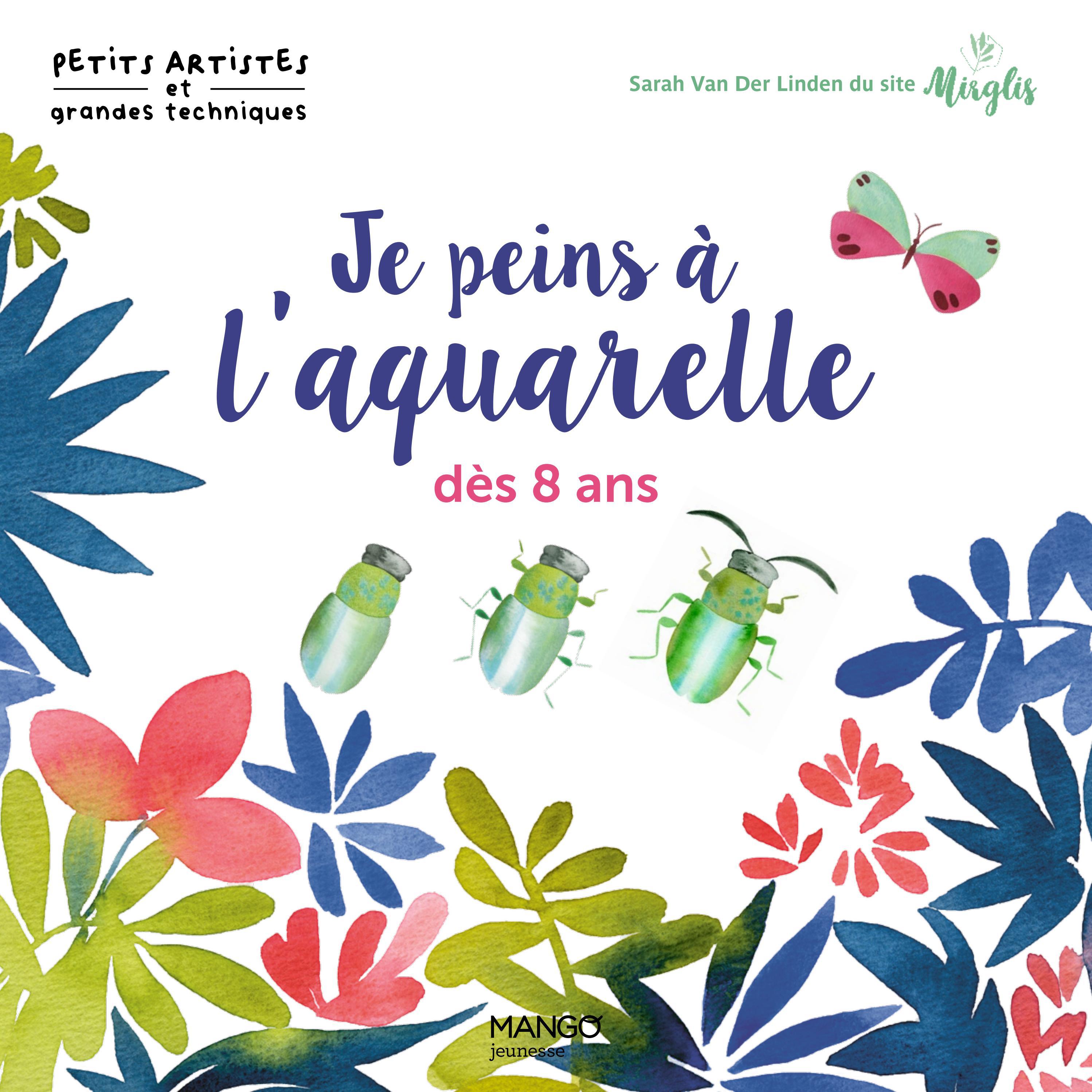 Je peins à l'aquarelle dès 8 ans by Fleurus Editions - Issuu