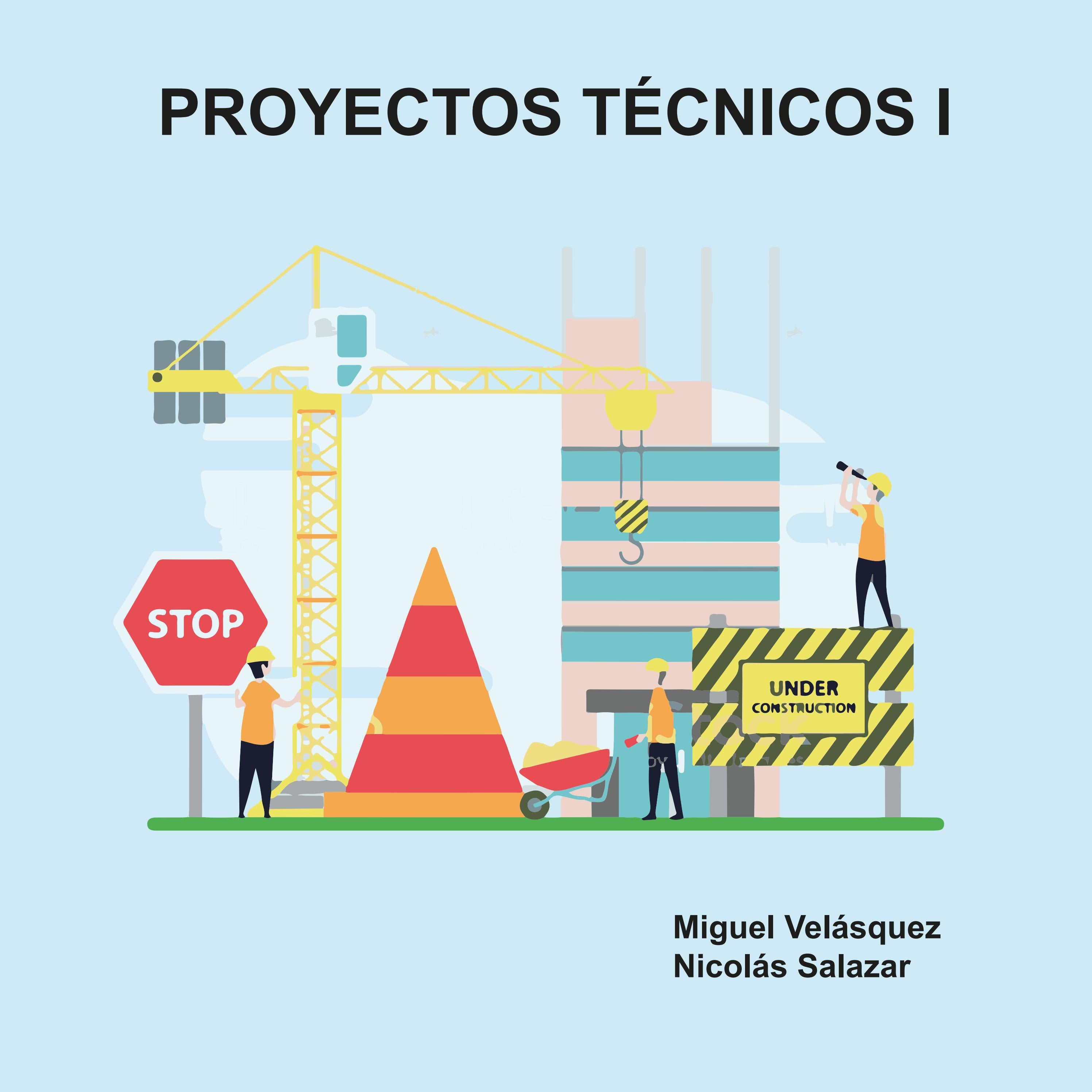Proyectos técnicos 1 by Nicolás Salazar - Issuu
