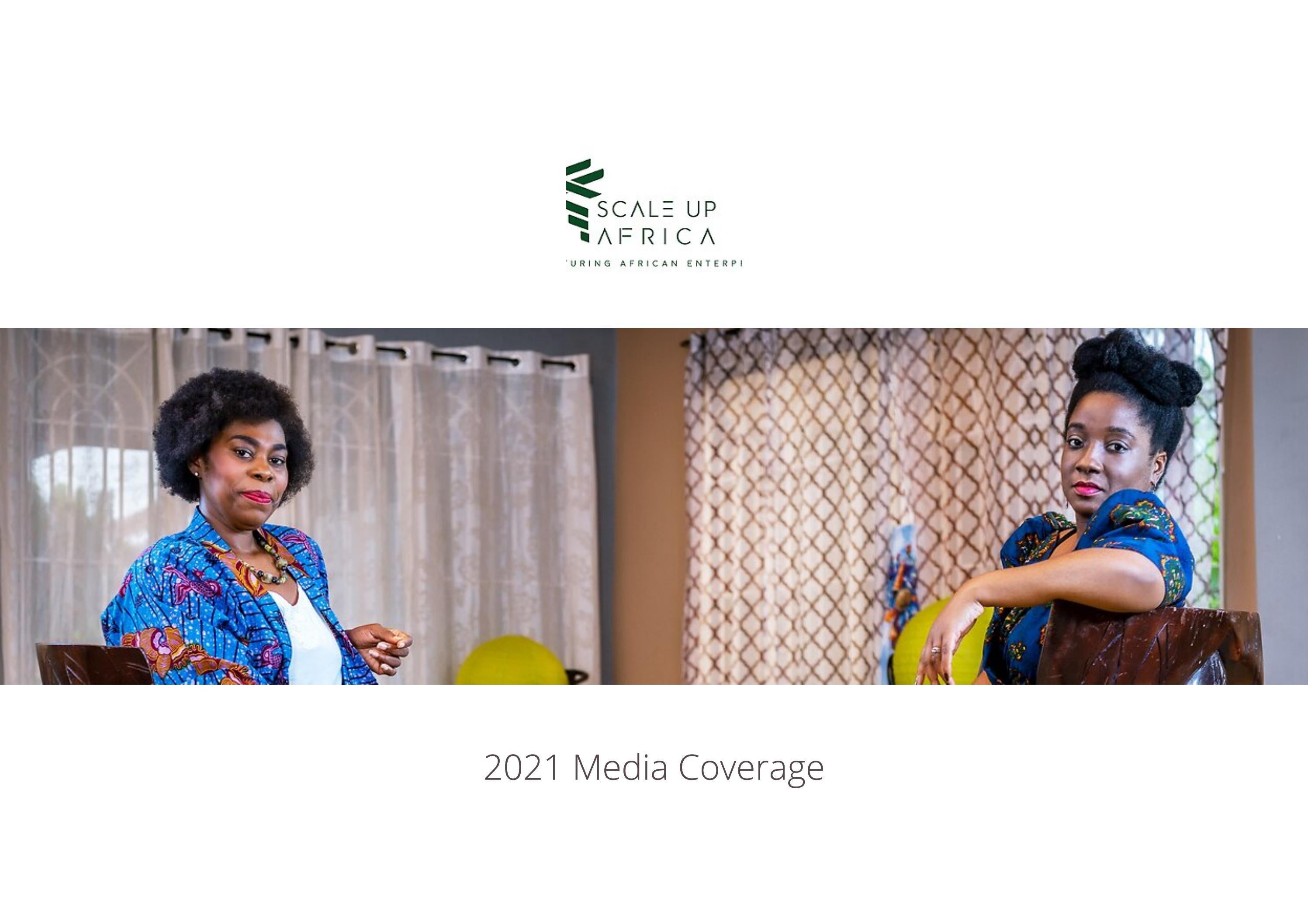ScaleUp Africa PR Report by waxprintmedia - Issuu