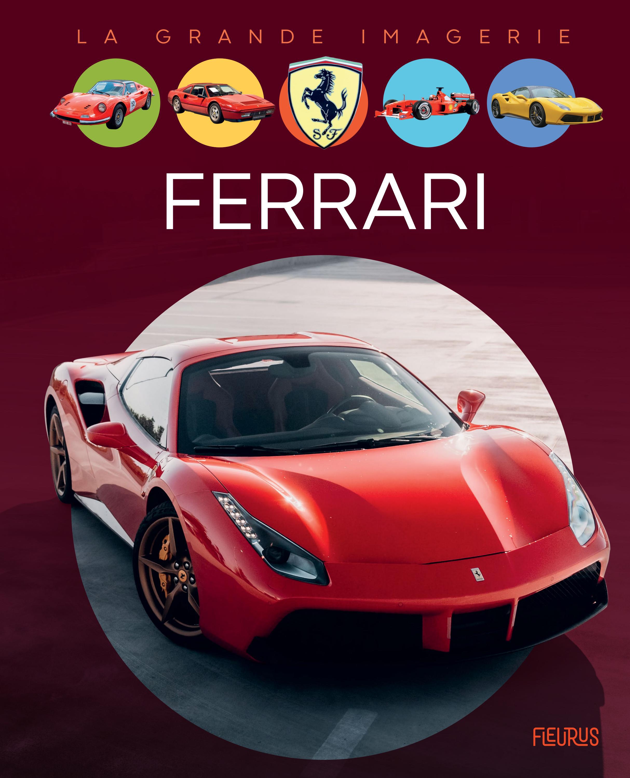 La grande imagerie - Ferrari by Fleurus Editions - Issuu