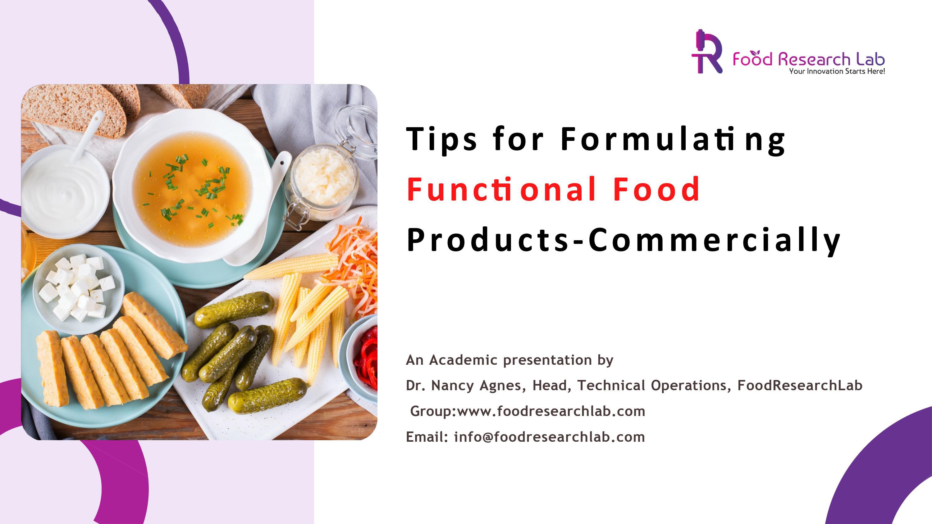 Tips for formulating functional food products commercially by ...